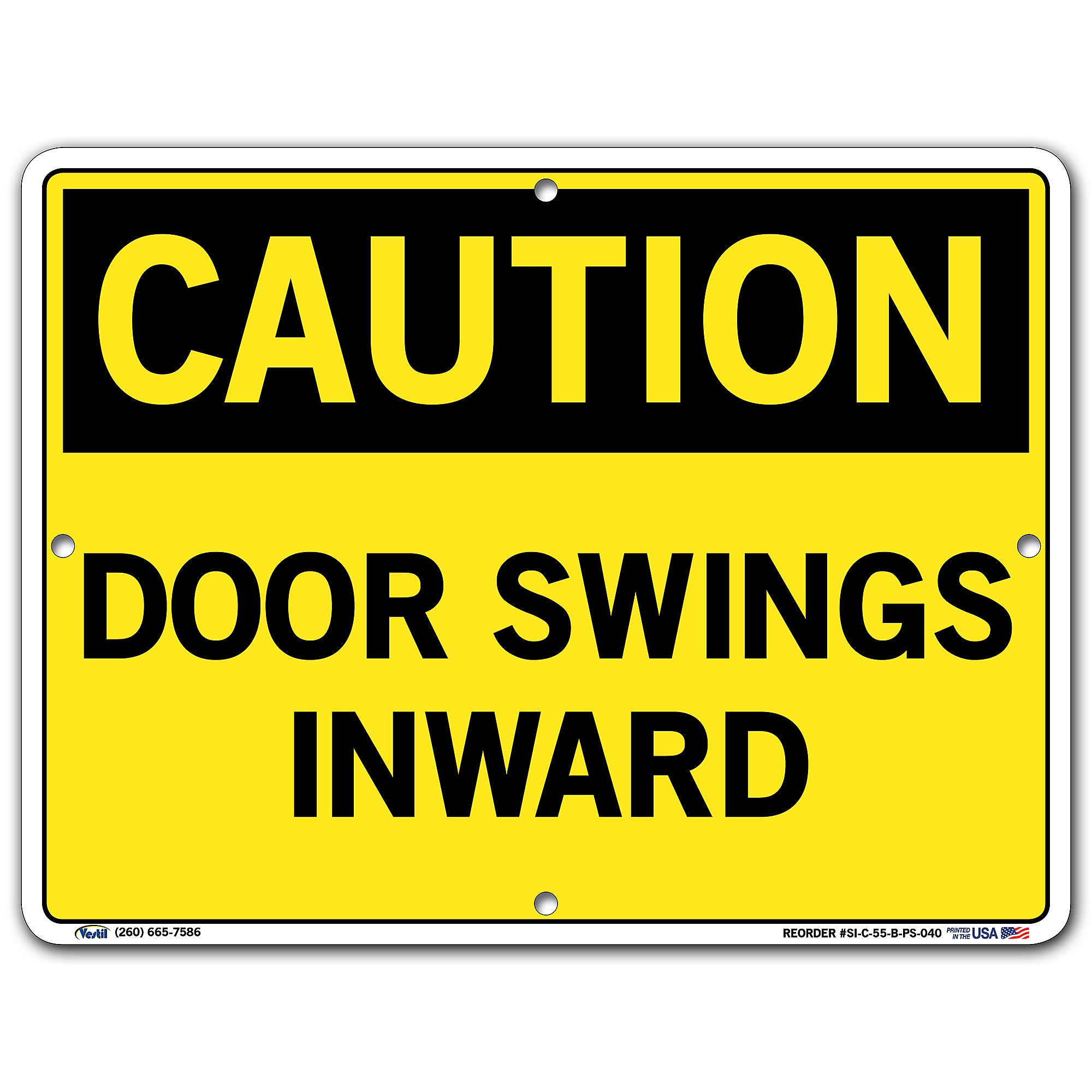 Vestil, Caution Sign, Sign Message DOOR SWINGS INWARD, Height 12.5 in ...
