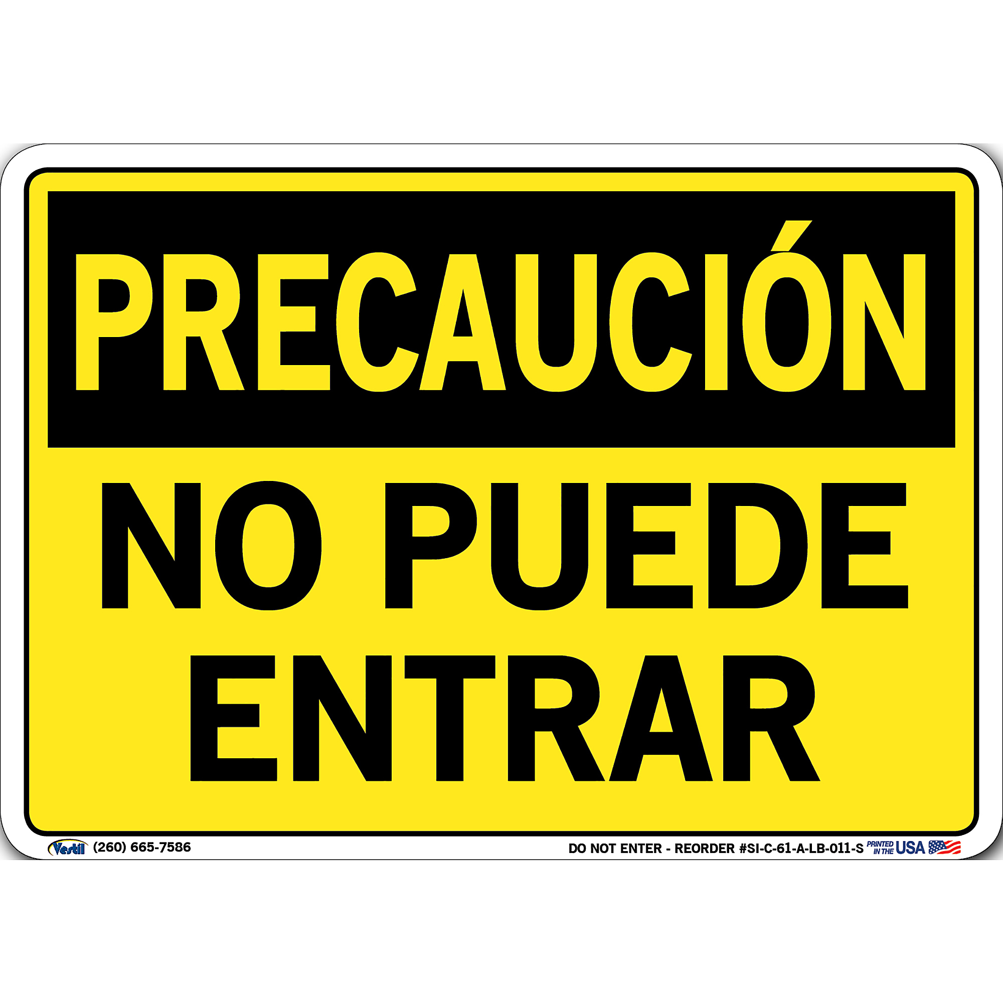 Vestil, Caution Sign (Spanish/Espanol) - Label/Decal, Sign Message NO ...