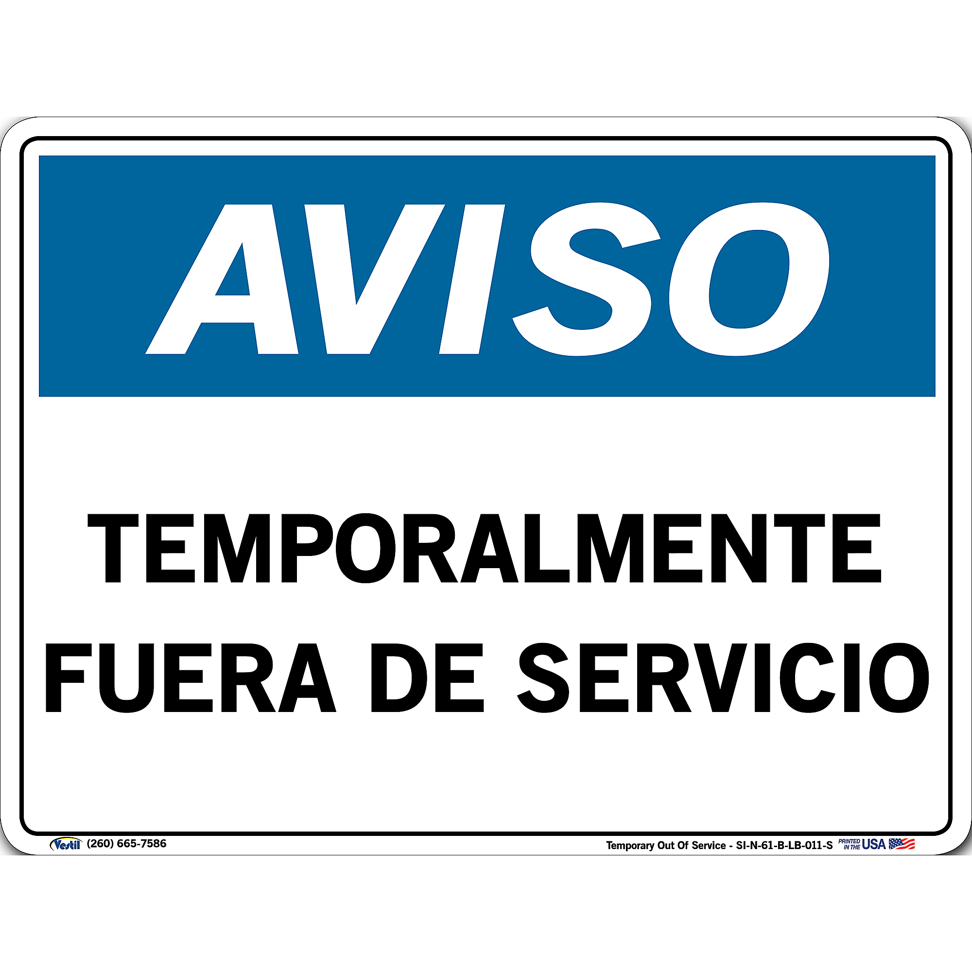 Vestil Sign (Spanish/Espanol) - \"AVISO TEMPORALMENTE FUERA DE SERVICIO ...