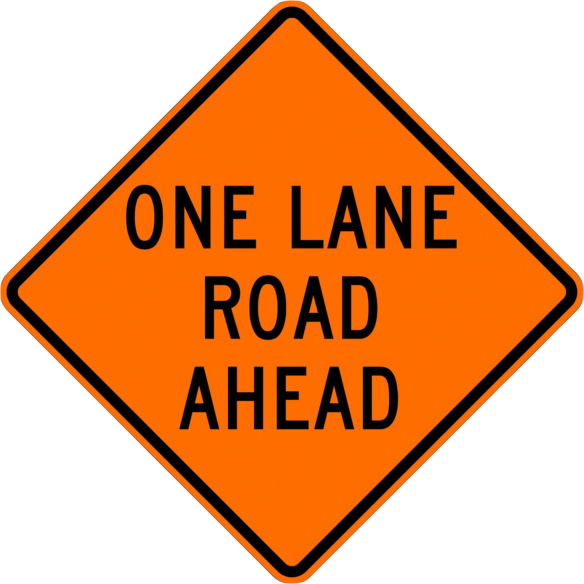 Dicke Roll-Up Non-Reflective ONE LANE ROAD AHEAD Sign — 36in. x 36in ...