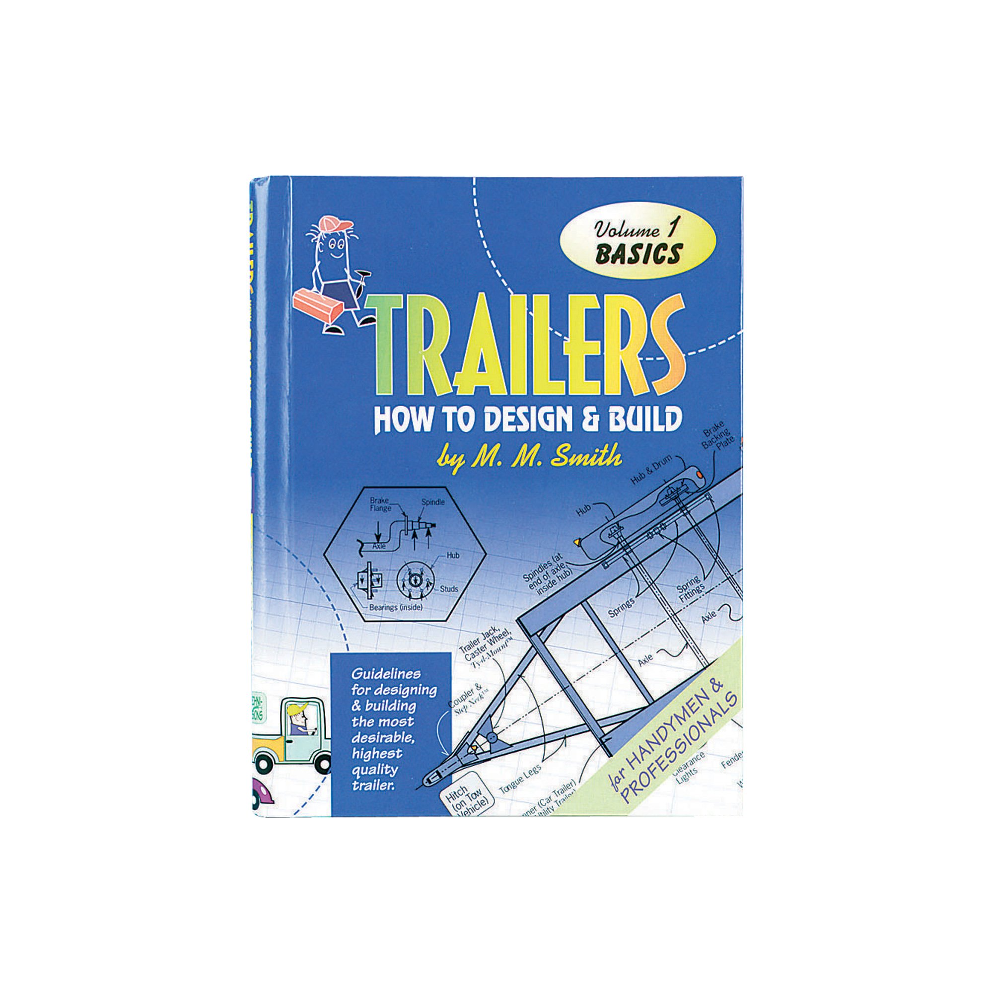 How to Design and Build Trailers — Vol. 1 | Northern Tool