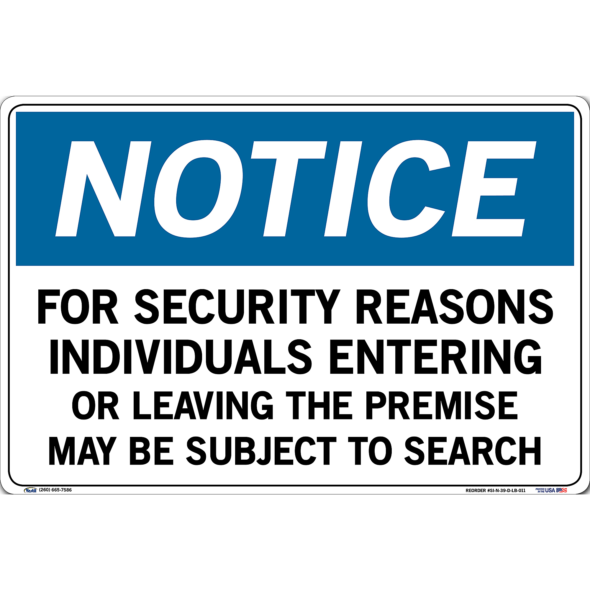 Vestil, Notice Sign Decal, Sign Message FOR SECURITY REASONS ...
