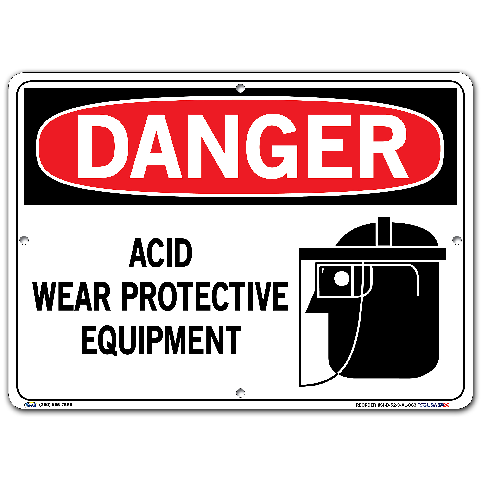 Vestil, Danger Sign, Sign Message ACID WEAR PROTECTIVE EQUIPMENT ...