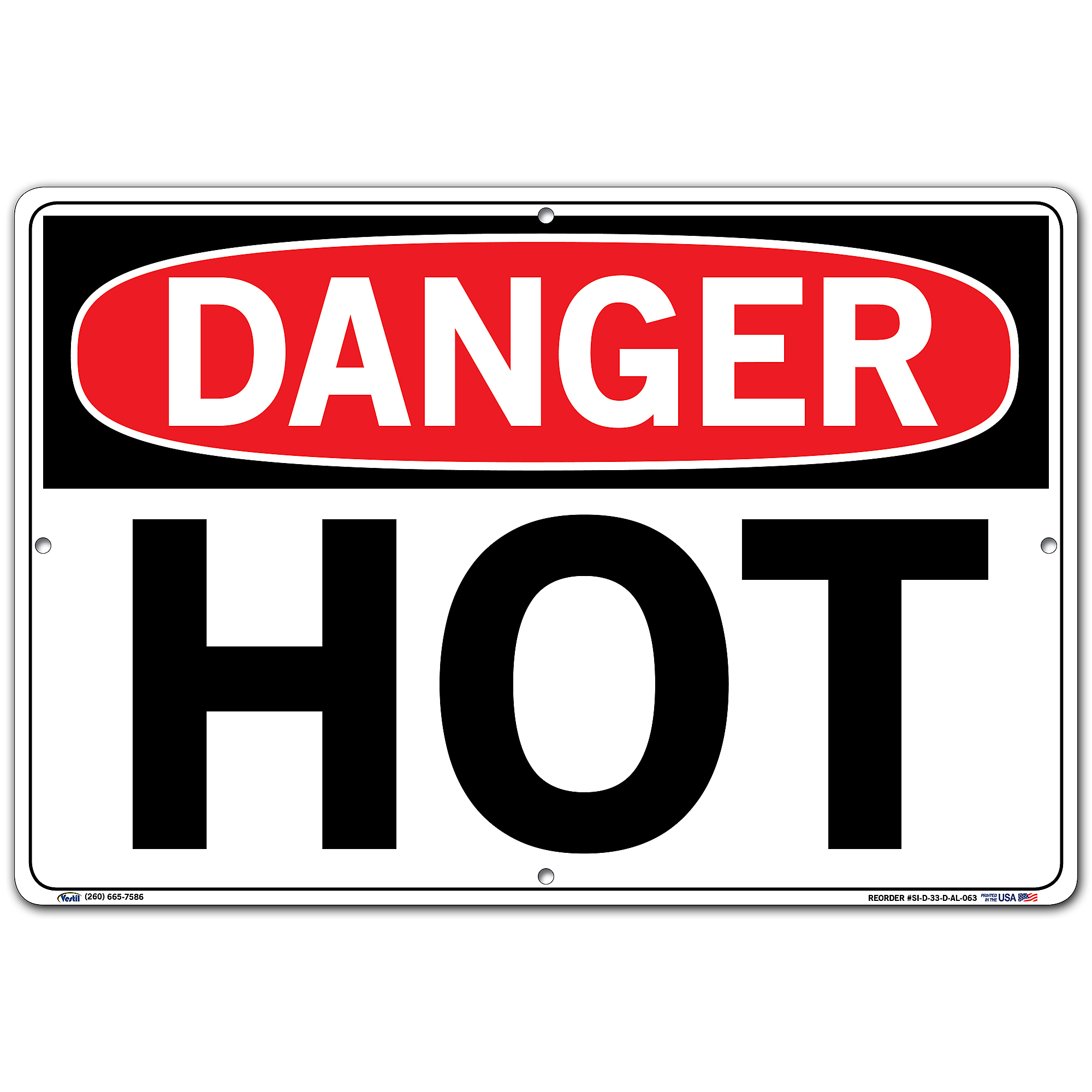 Vestil, Danger Sign, Sign Message HOT, Height 18.5 in, Width 18.5 in ...
