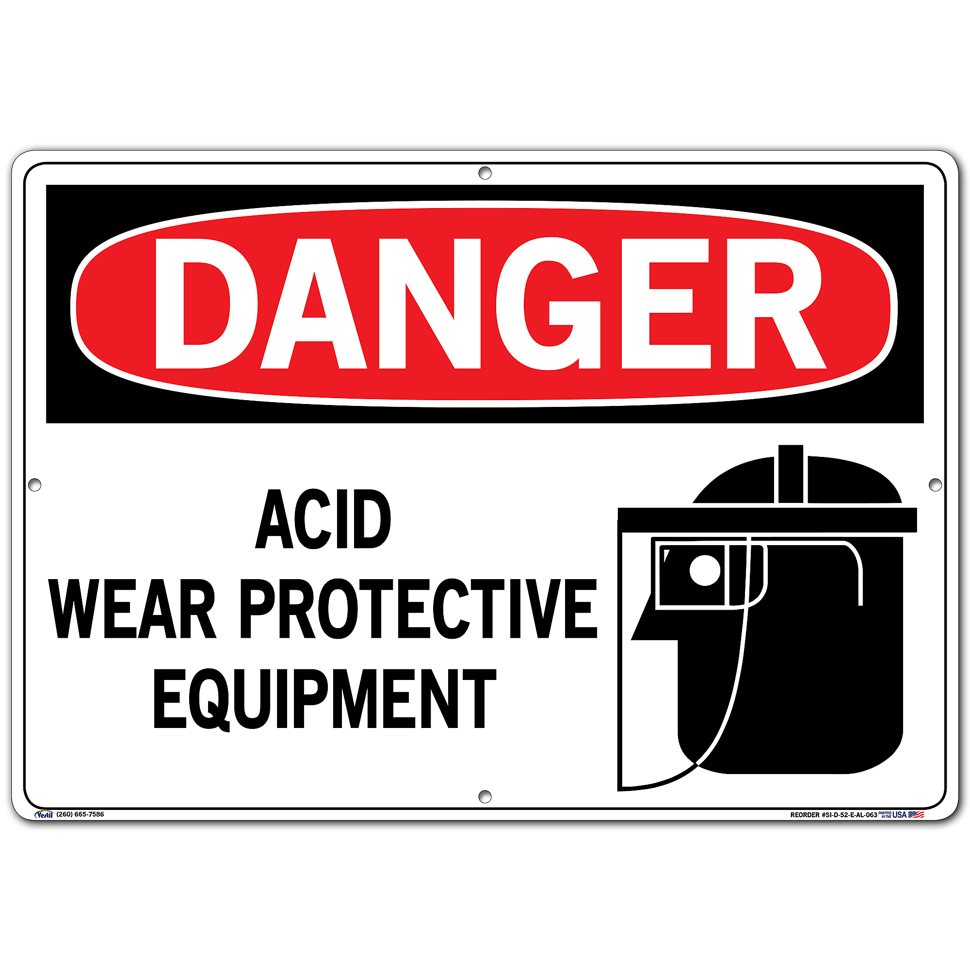 Vestil, Danger Sign, Sign Message ACID WEAR PROTECTIVE EQUIPMENT ...