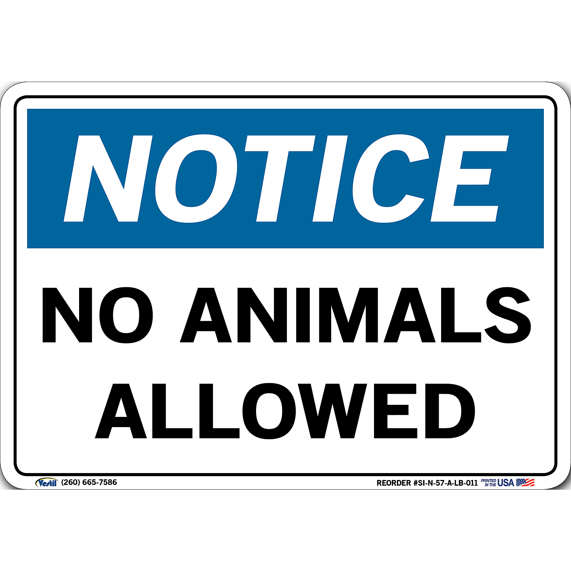 Vestil, Notice Sign Decal, Sign Message NO ANIMALS ALLOWED, Height 7.5 ...