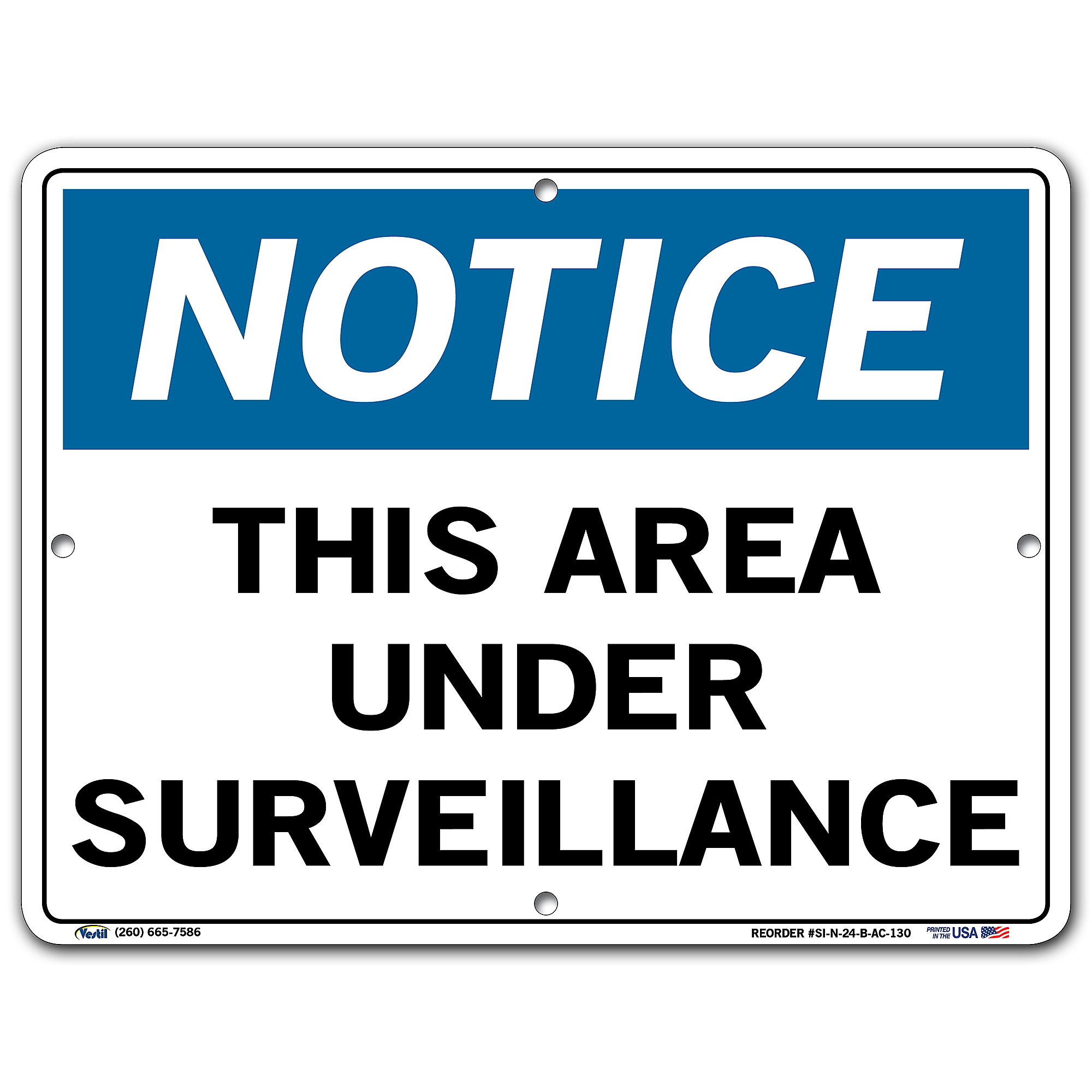 Vestil, Notice Sign, Sign Message THIS AREA UNDER SURVEILLANCE SAFETY ...