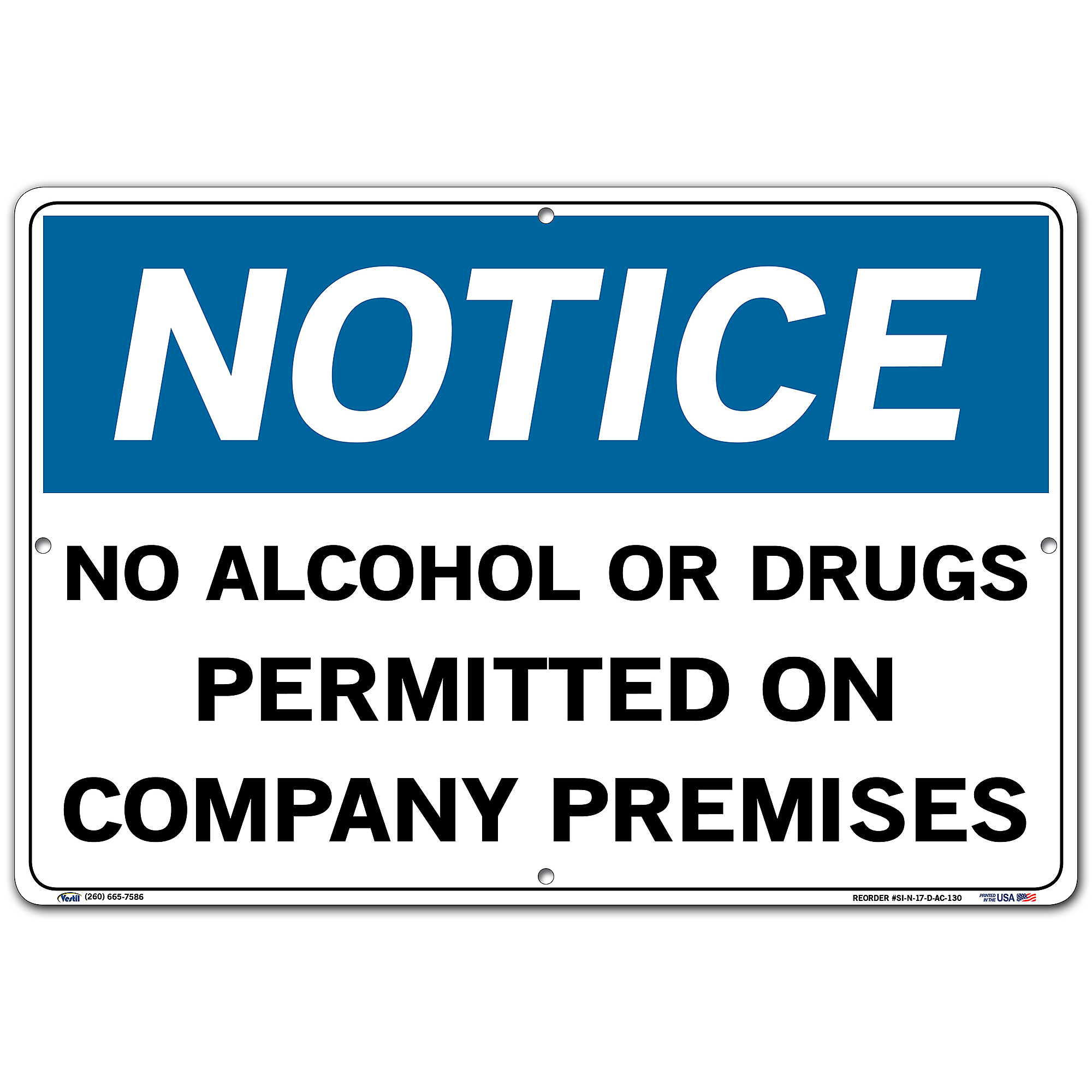 Vestil, Notice Sign, Sign Message NO ALCOHOL OR DRUGS PERMITTED ON ...