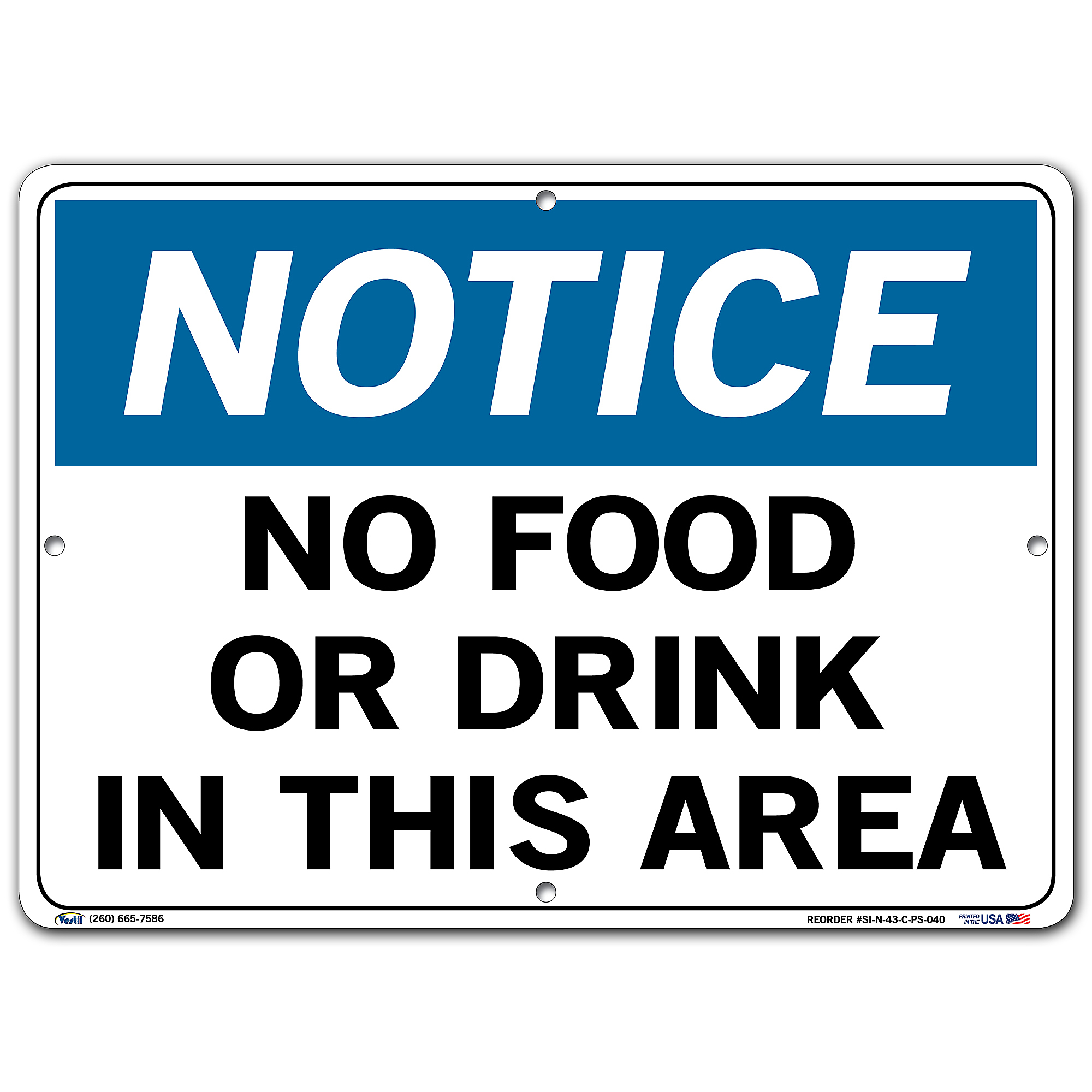 Vestil, Notice Sign, Sign Message NO FOOD OR DRINK IN THIS AREA, Height ...