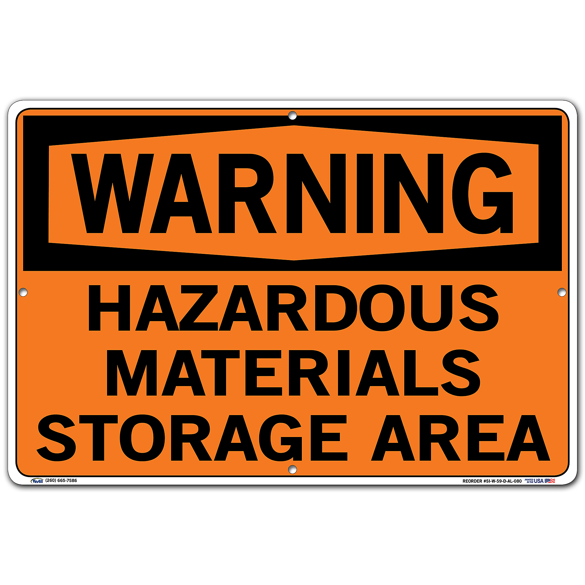 Vestil, Warning Sign, Sign Message HAZARDOUS MATERIALS STORAGE AREA ...
