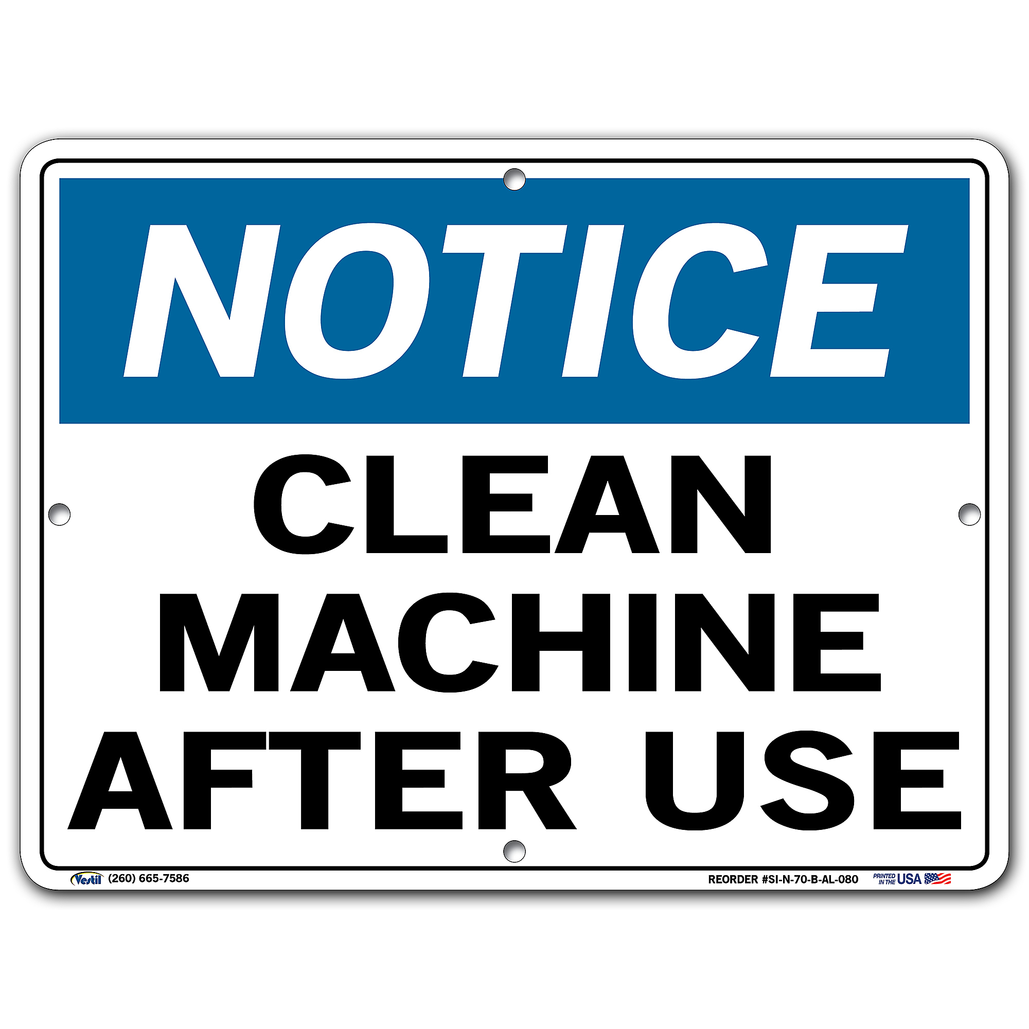 Vestil, Notice Sign, Sign Message CLEAN MACHINE AFTER USE, Height 9.5 ...