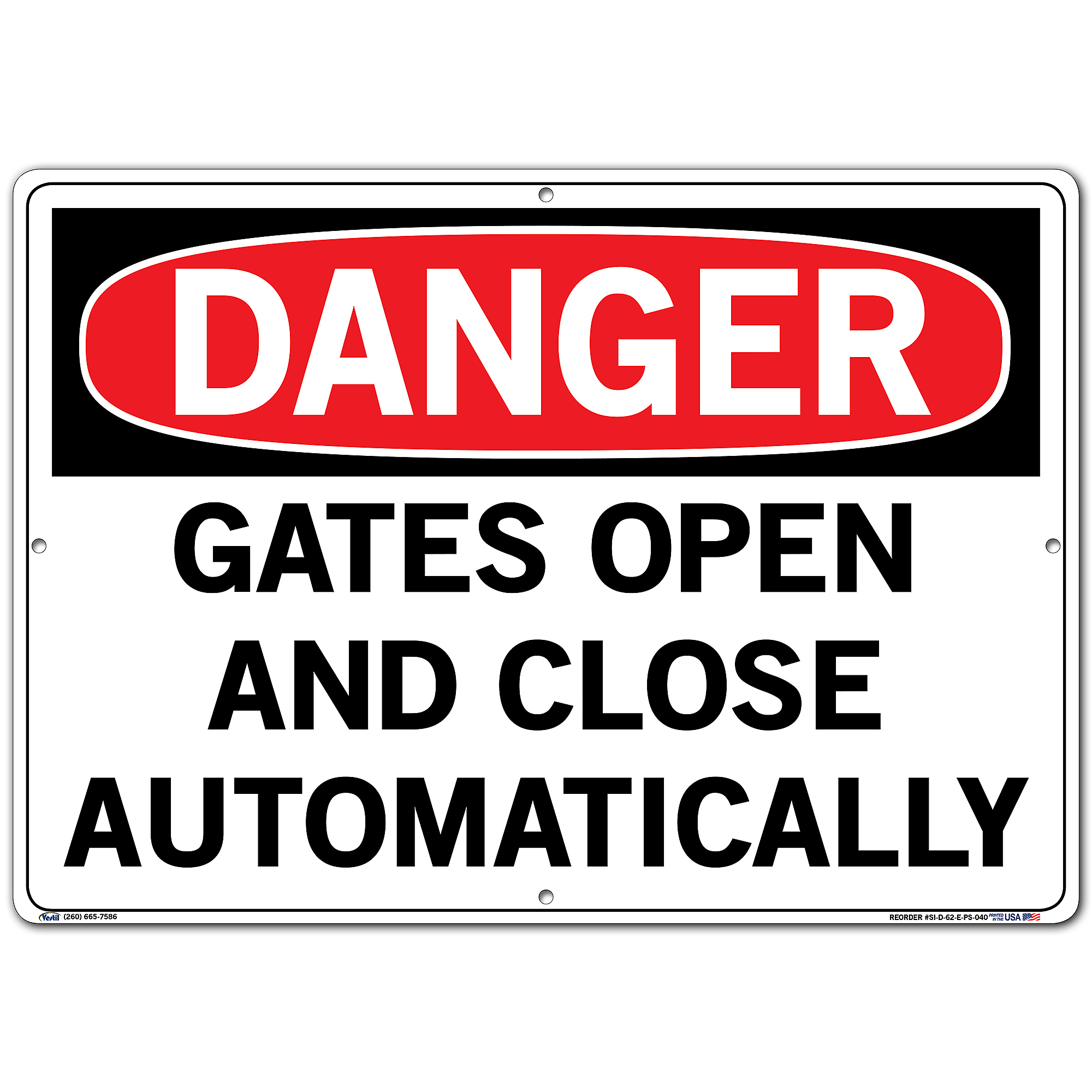 Vestil, Danger Sign, Sign Message GATES OPEN AND CLOSE AUTOMATICALLY ...