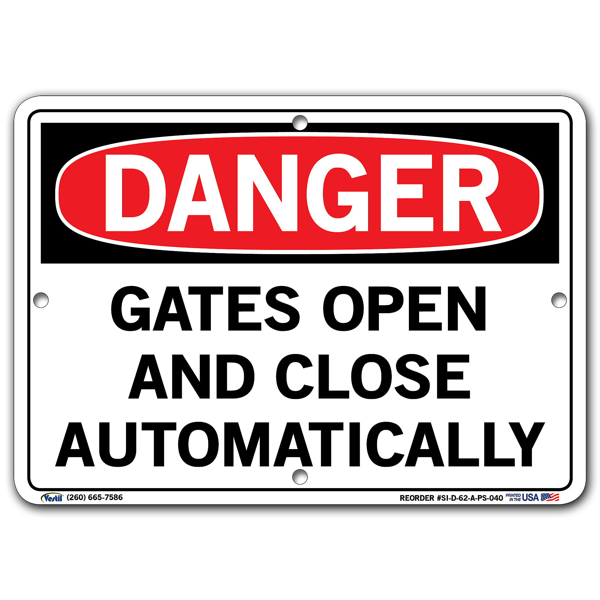 Vestil, Danger Sign, Sign Message GATES OPEN AND CLOSE AUTOMATICALLY ...