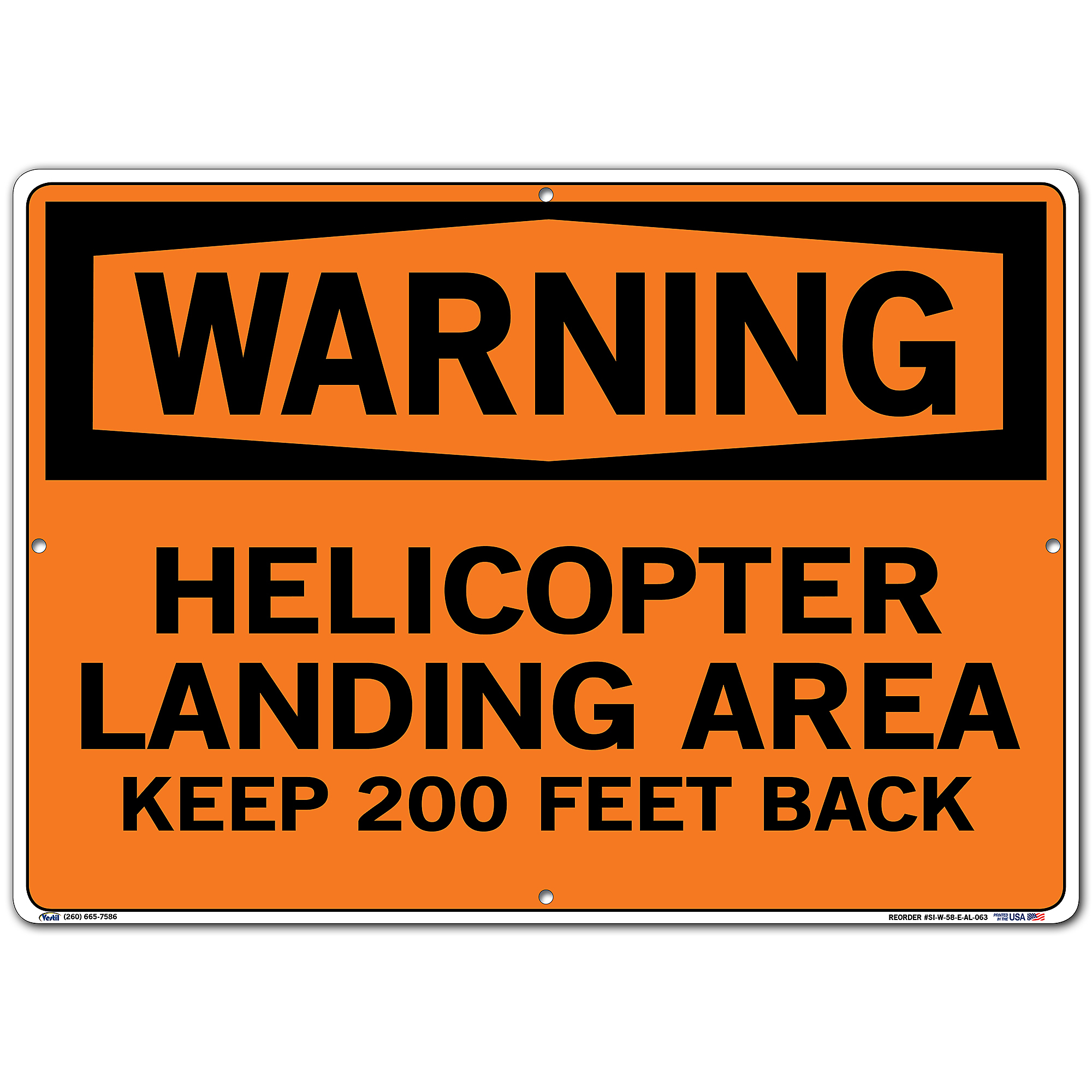 Vestil, Warning Sign, Sign Message HELICOPTER LANDING AREA KEEP 200 ...