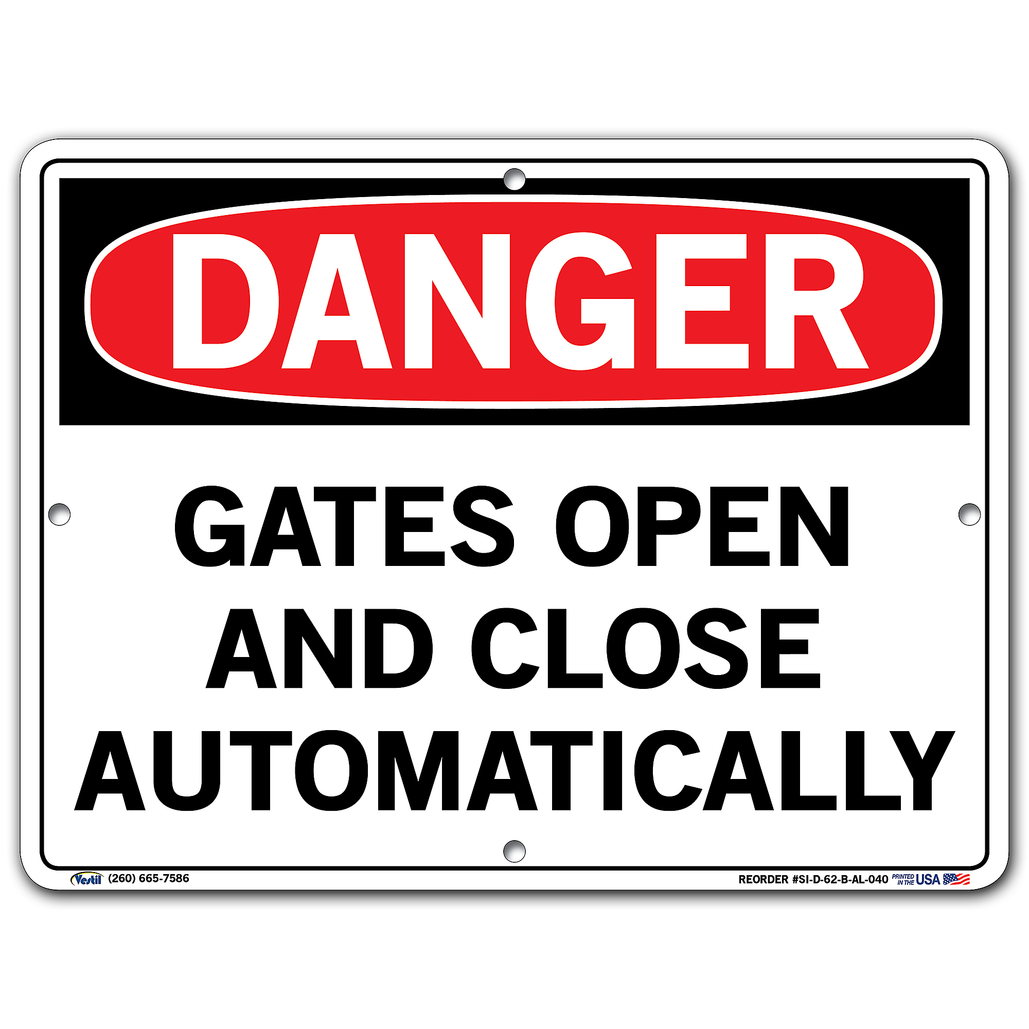 Vestil, Danger Sign, Sign Message GATES OPEN AND CLOSE AUTOMATICALLY ...