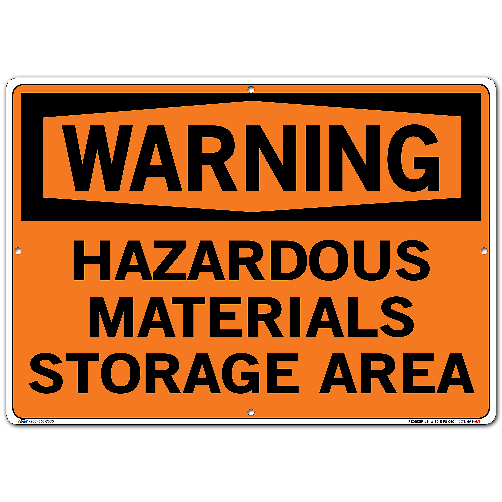 Vestil, Warning Sign, Sign Message HAZARDOUS MATERIALS STORAGE AREA ...