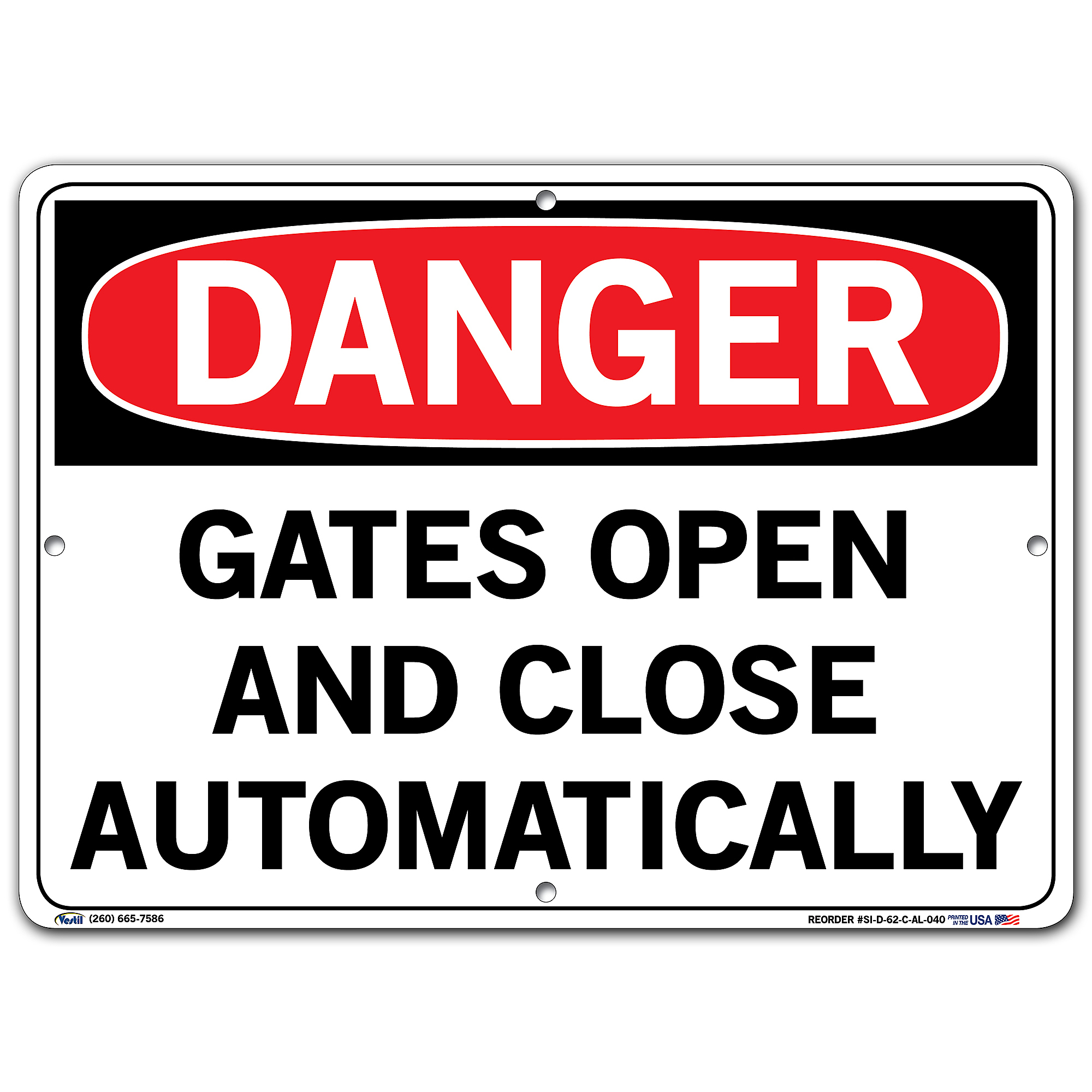 Vestil, Danger Sign, Sign Message GATES OPEN AND CLOSE AUTOMATICALLY ...