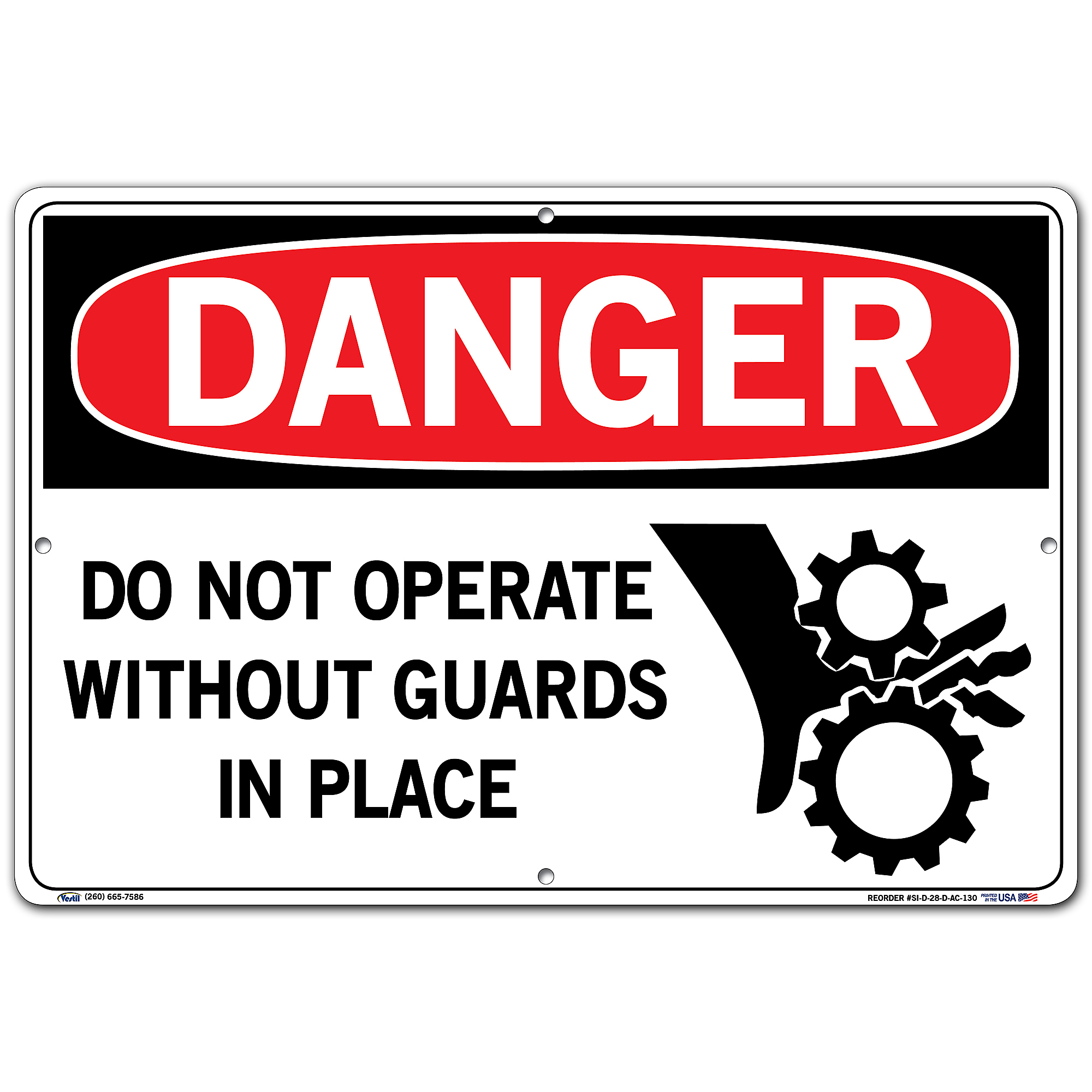 Vestil, Danger Sign, Sign Message DO NOT OPERATE WITHOUT GUARDS IN ...