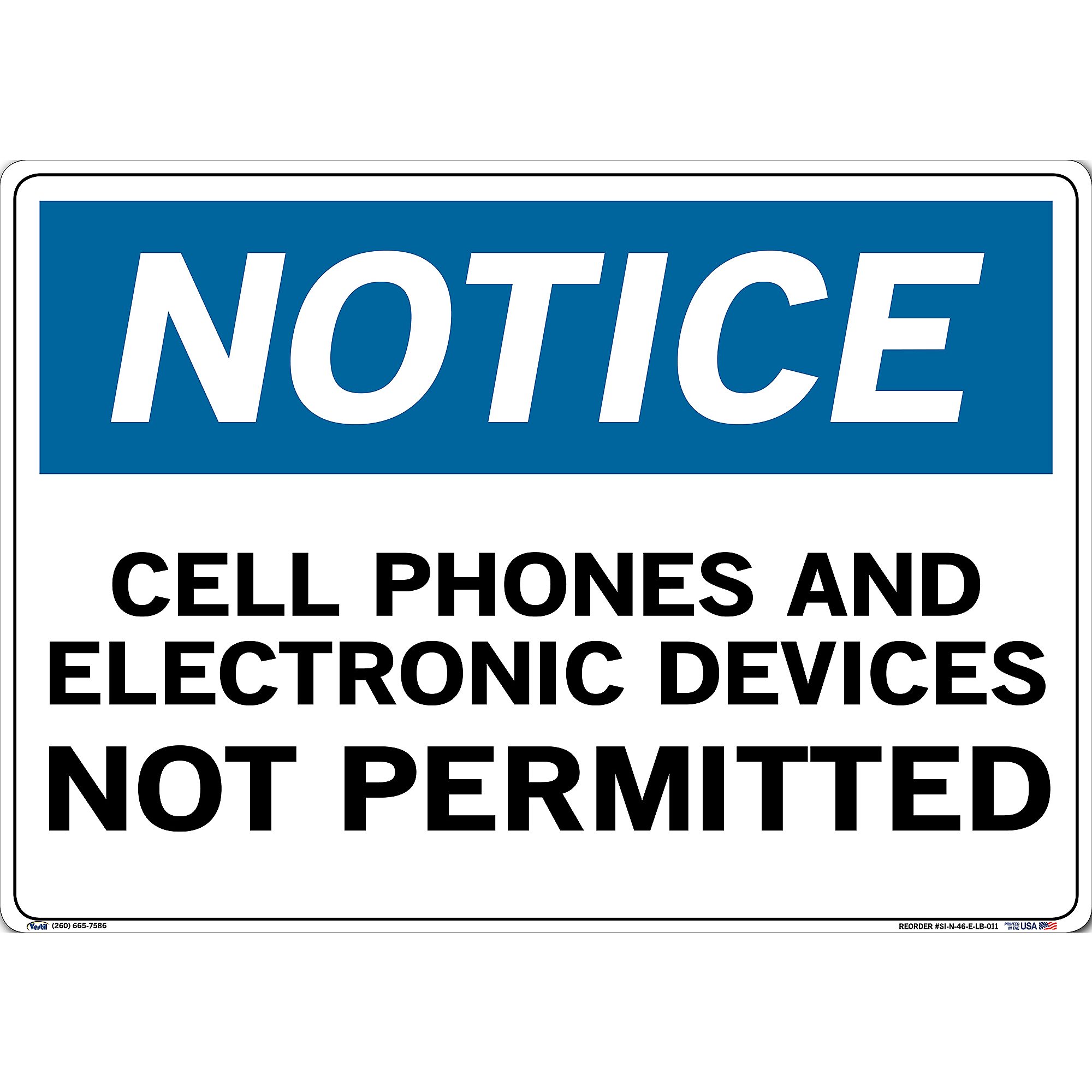 Vestil, Notice Sign Decal, Sign Message CELL PHONES AND ELECTRONIC ...