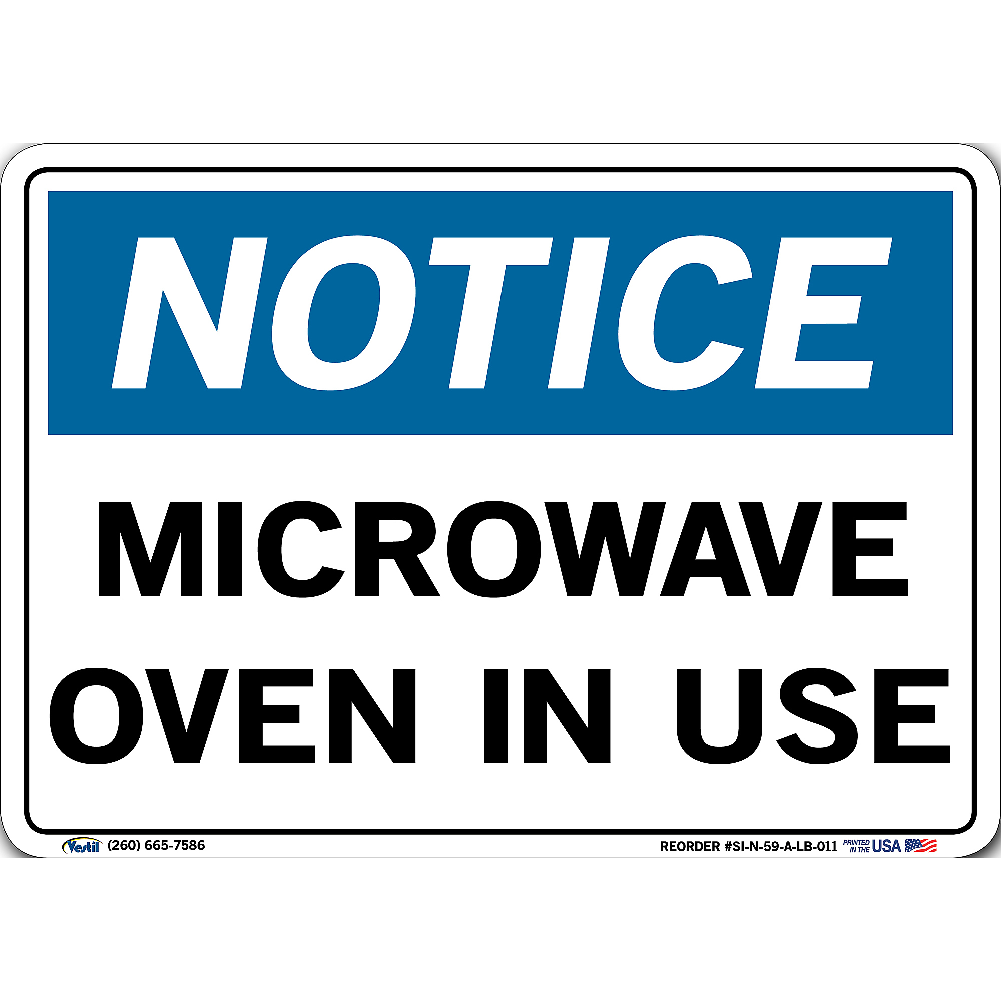 Vestil, Notice Sign Decal, Sign Message MICROWAVE OVEN IN USE, Height 7 ...
