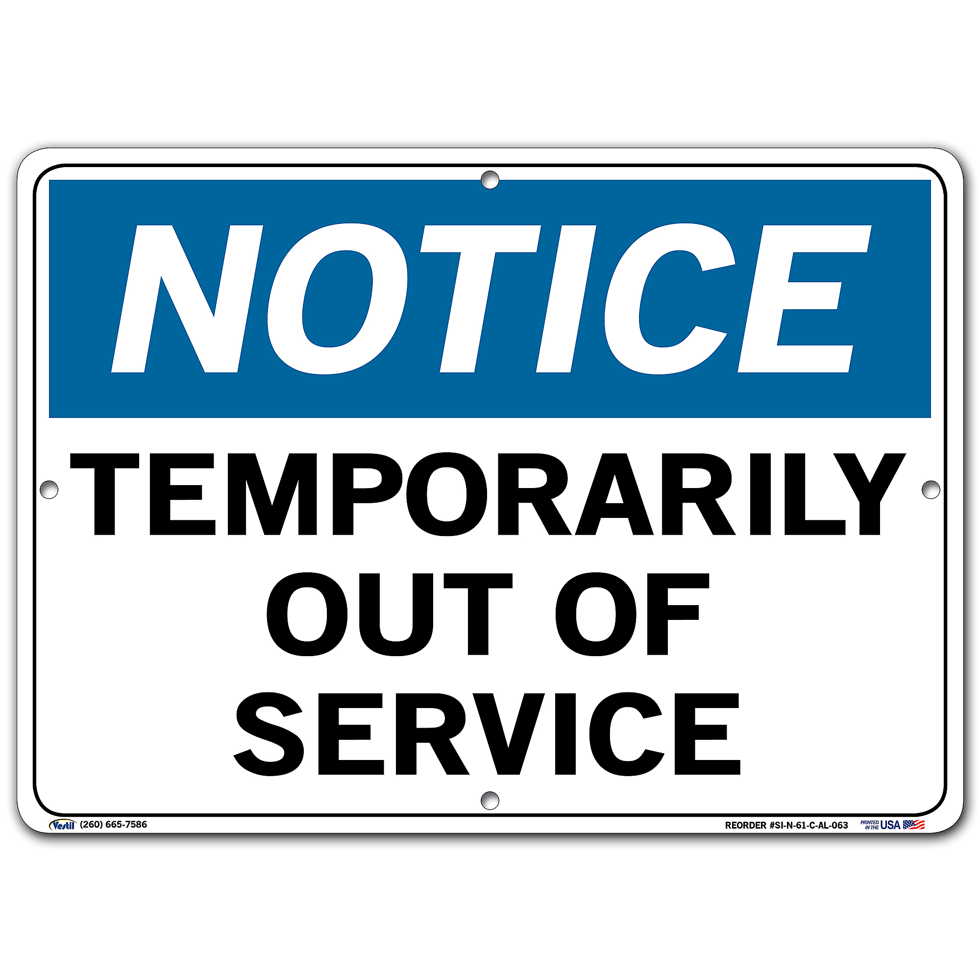 Vestil, Notice Sign, Sign Message TEMPORARY OUT OF SERVICE, Height 10.5 ...