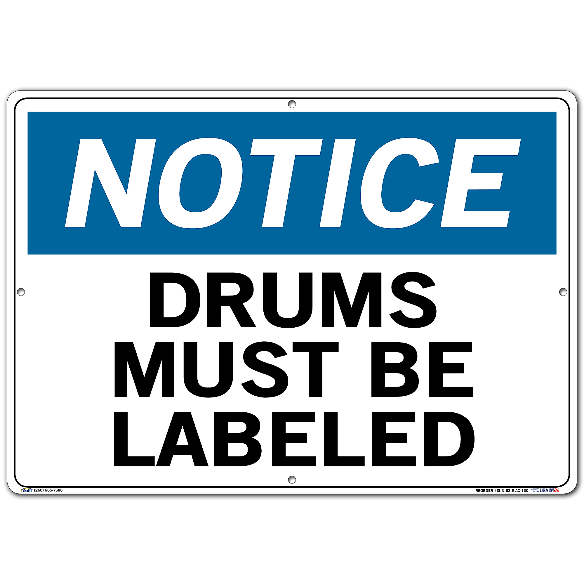 Vestil, Notice Sign, Sign Message DRUMS MUST BE LABELED, Height 14.5 in ...