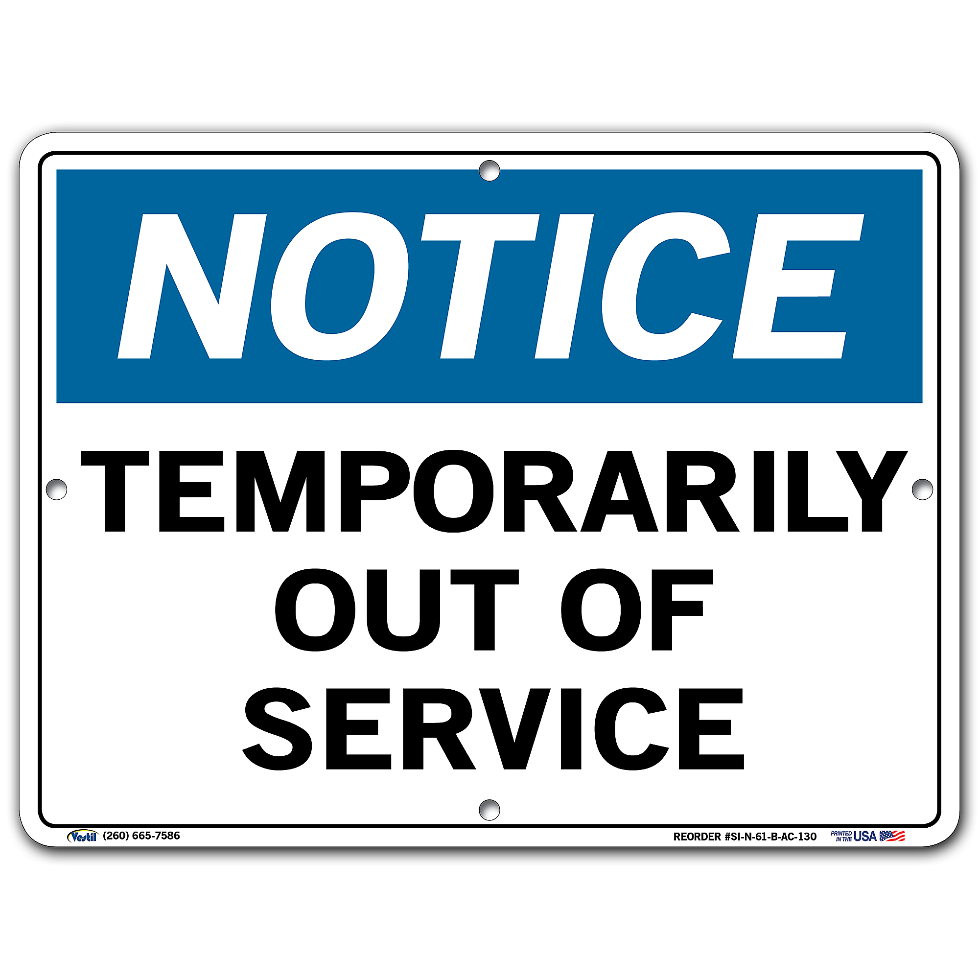 Vestil, Notice Sign, Sign Message TEMPORARY OUT OF SERVICE, Height 9.5 ...