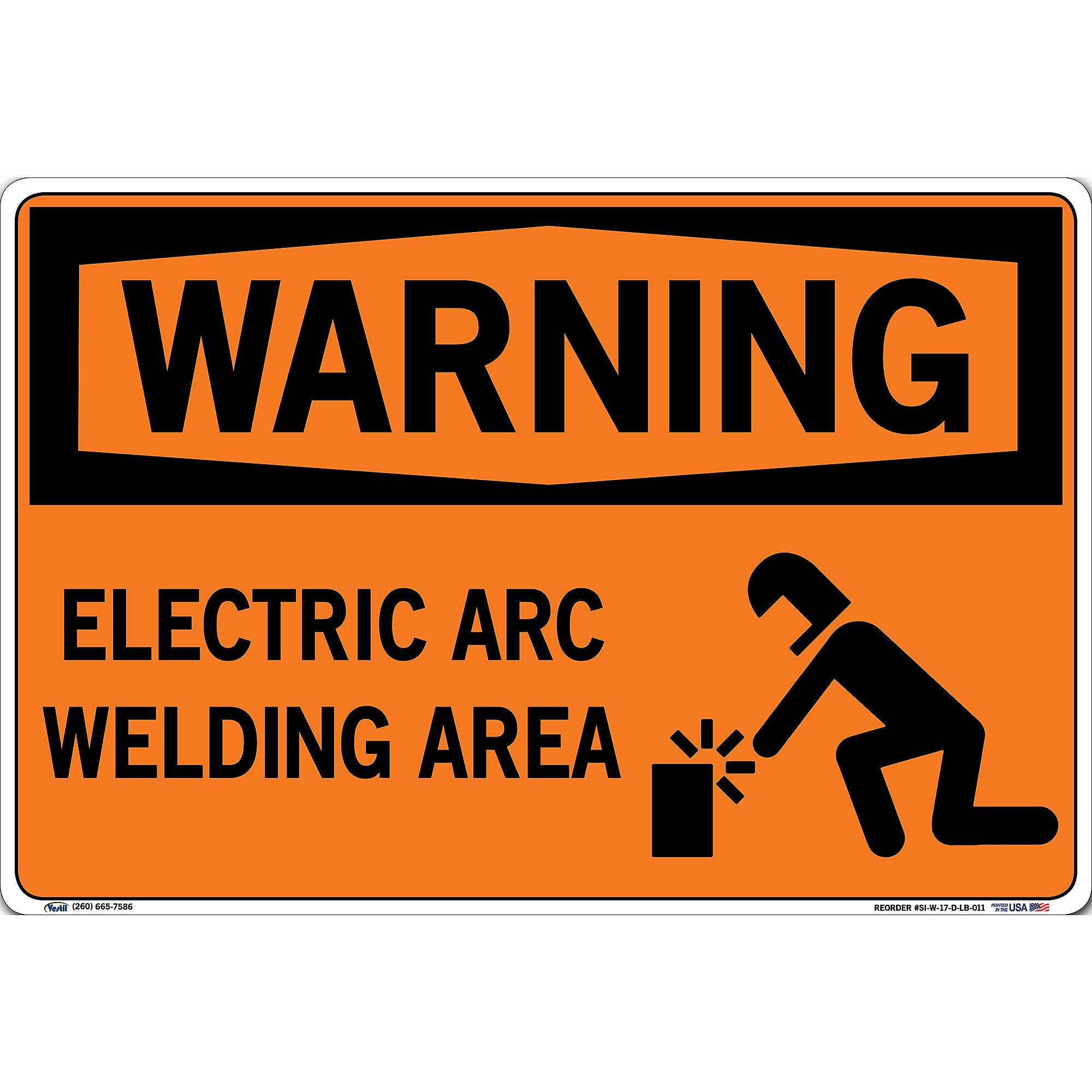Vestil, Warning Sign Decal, Sign Message ELECTRIC WELDING AREA, Height ...
