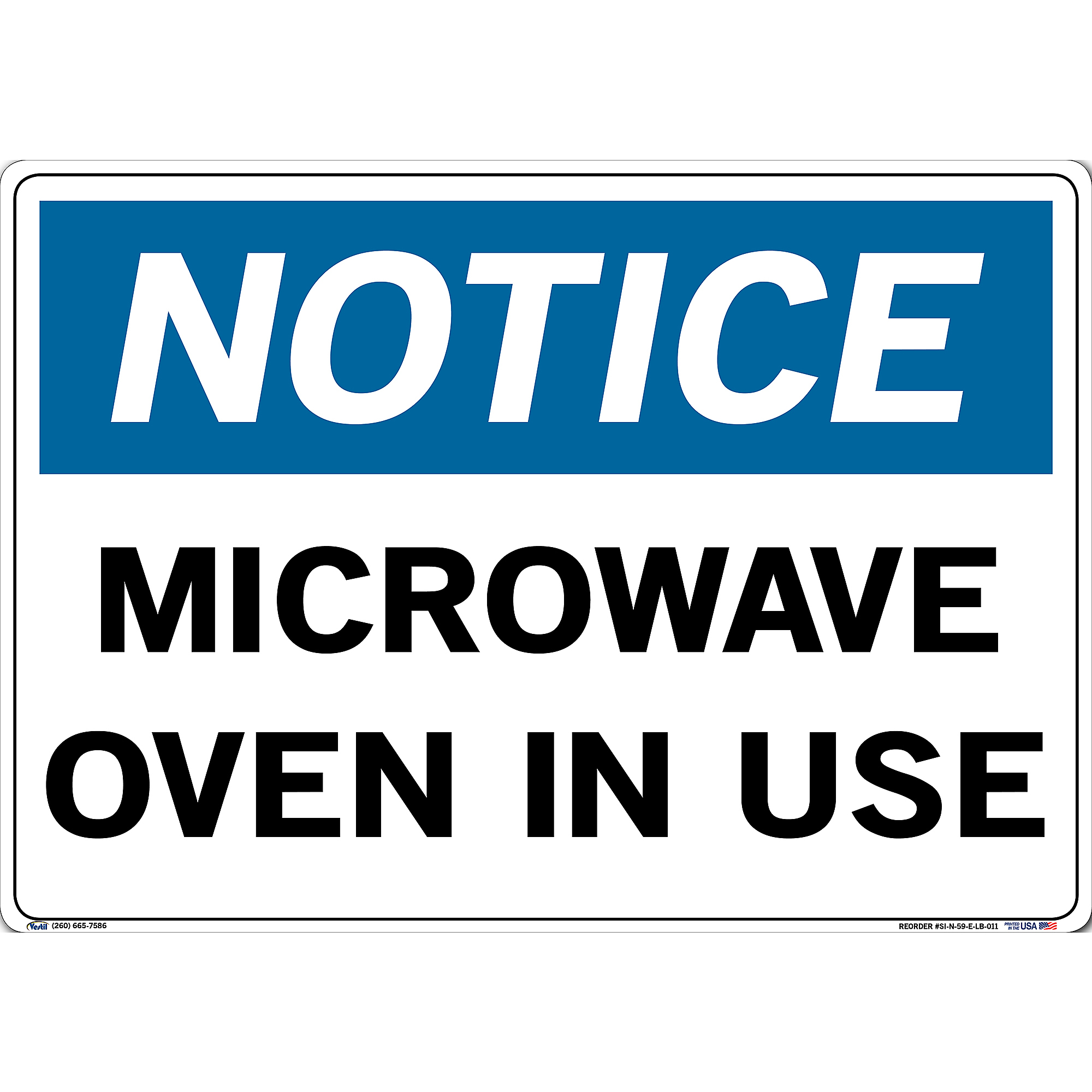 Vestil, Notice Sign Decal, Sign Message MICROWAVE OVEN IN USE, Height ...