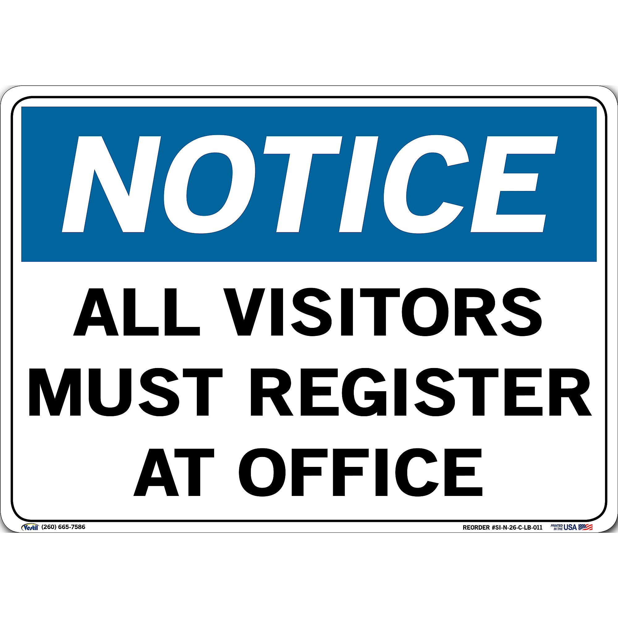 Vestil, Notice Sign Decal, Sign Message ALL VISITORS MUST REGISTER AT ...