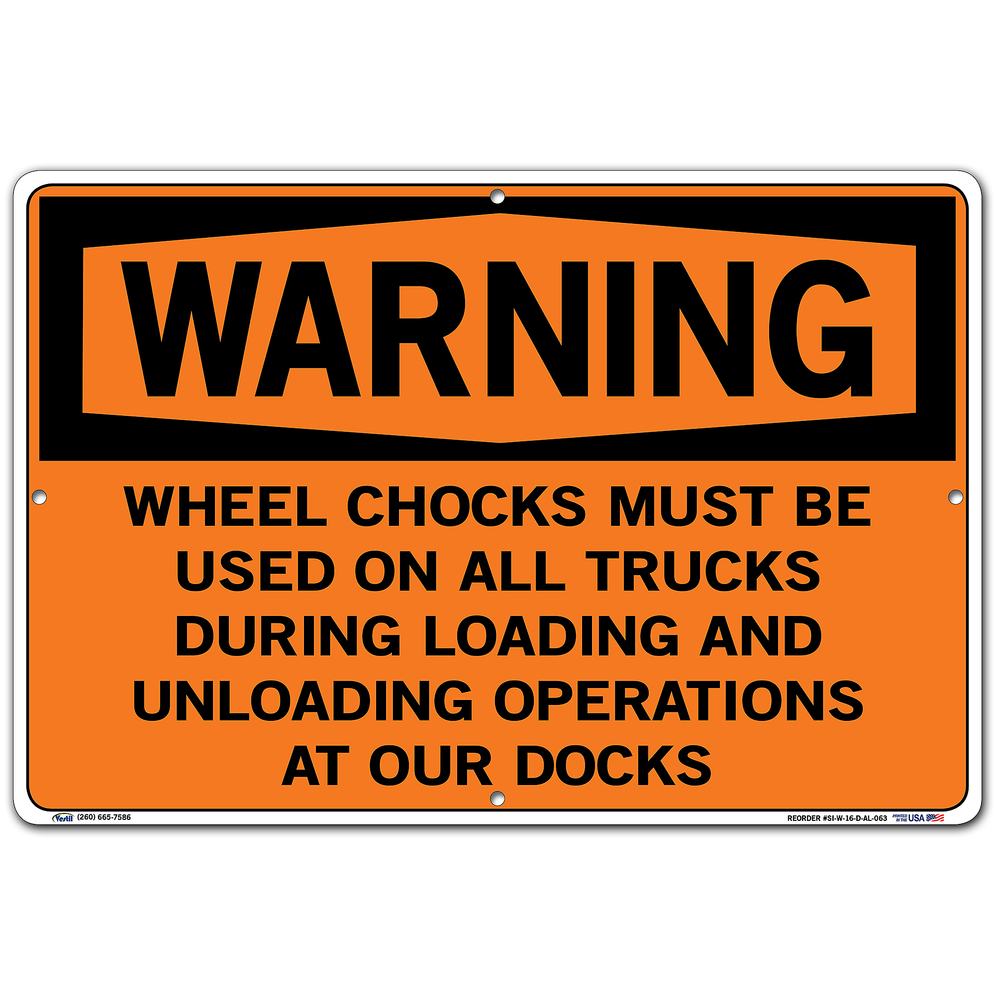 Vestil, Warning Sign, Sign Message WHEEL CHOCKS MUST BE USED ON ALL ...