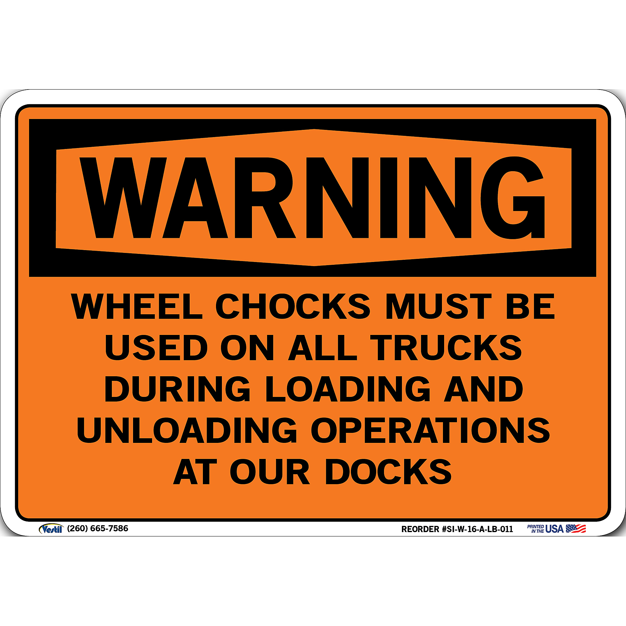 Vestil, Warning Sign Decal, Sign Message WHEEL CHOCKS MUST BE USED ON ...
