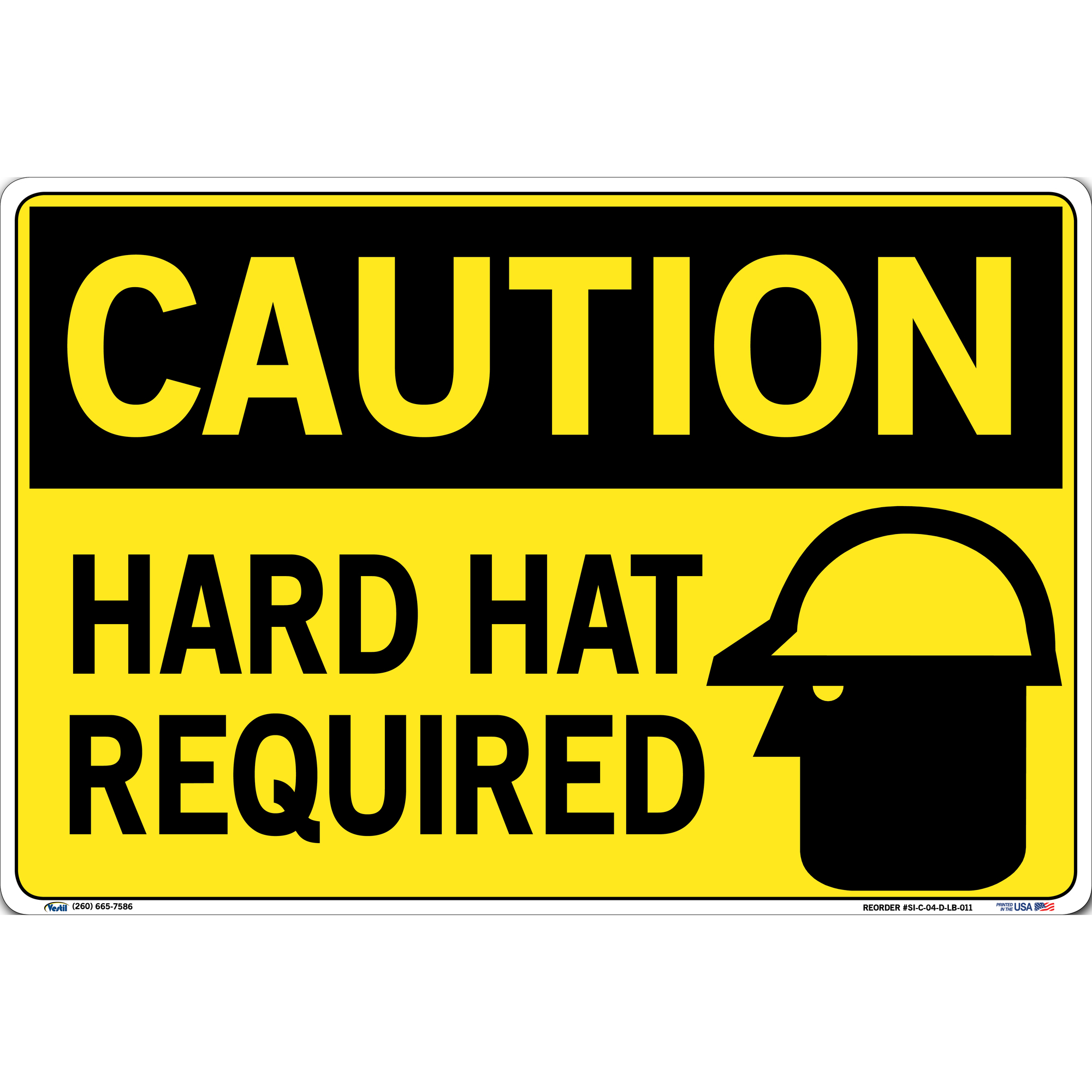 Vestil, Caution Sign Decal, Sign Message HARD HAT REQUIRED, Height 12.5 ...