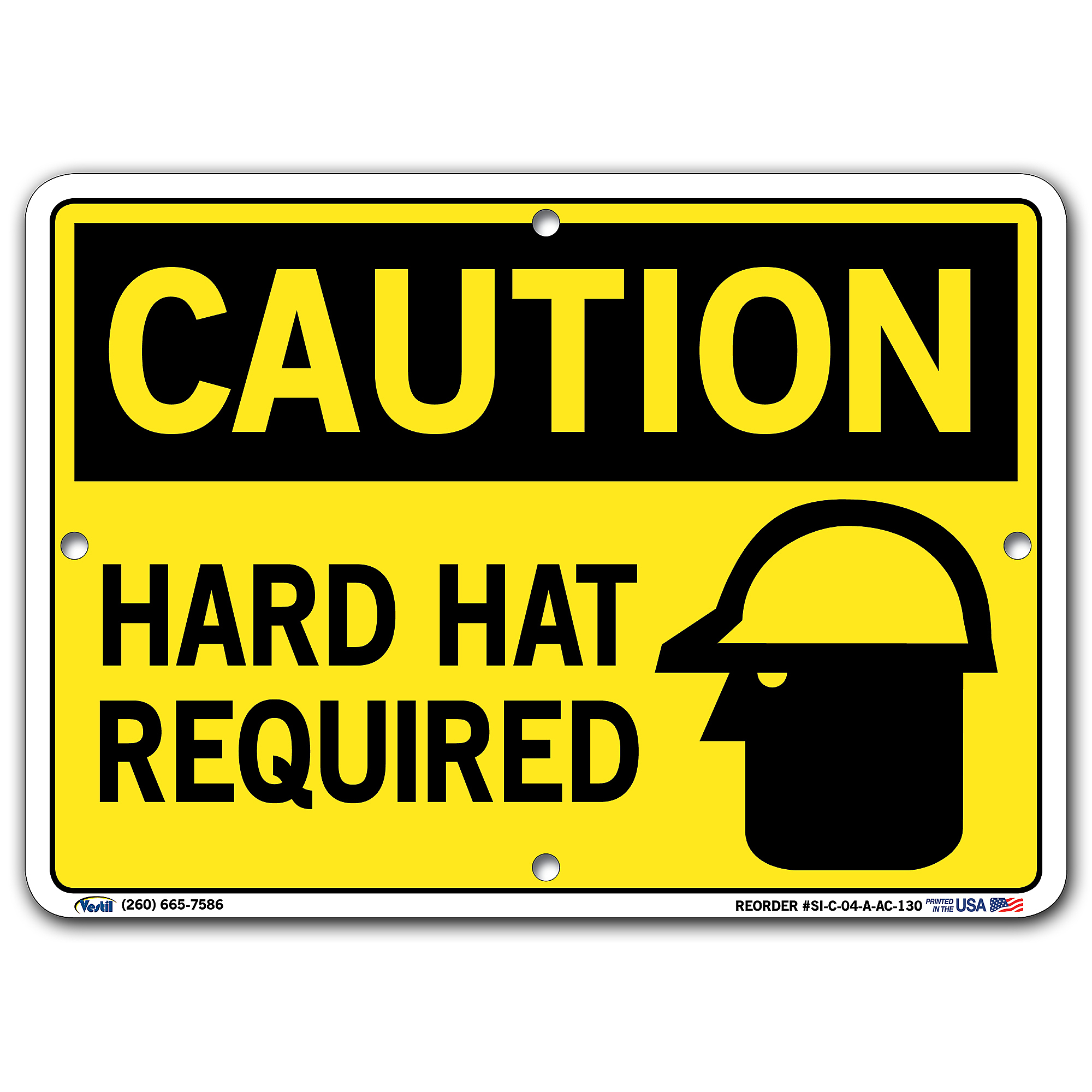 Vestil, Caution Sign, Sign Message HARD HAT REQUIRED, Height 7.5 in ...