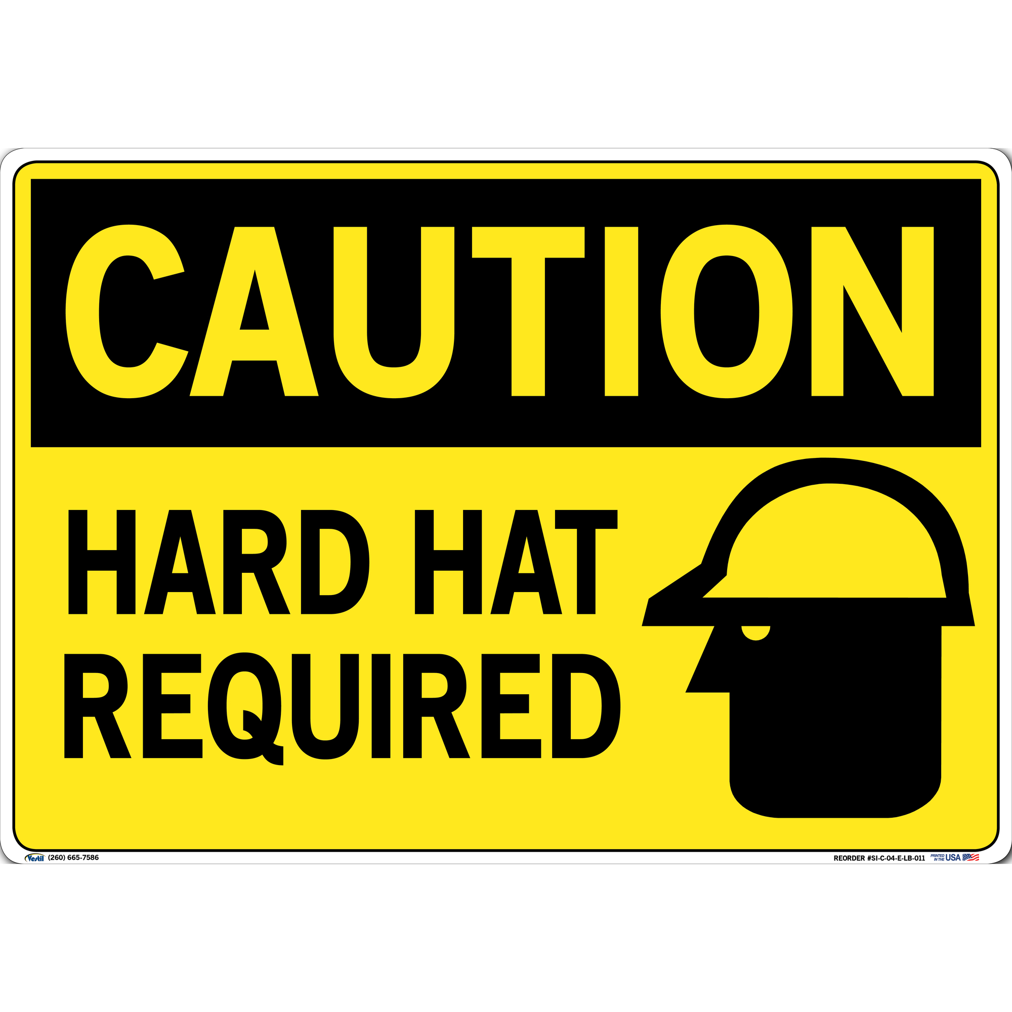 Vestil, Caution Sign Decal, Sign Message HARD HAT REQUIRED, Height 14.5 ...