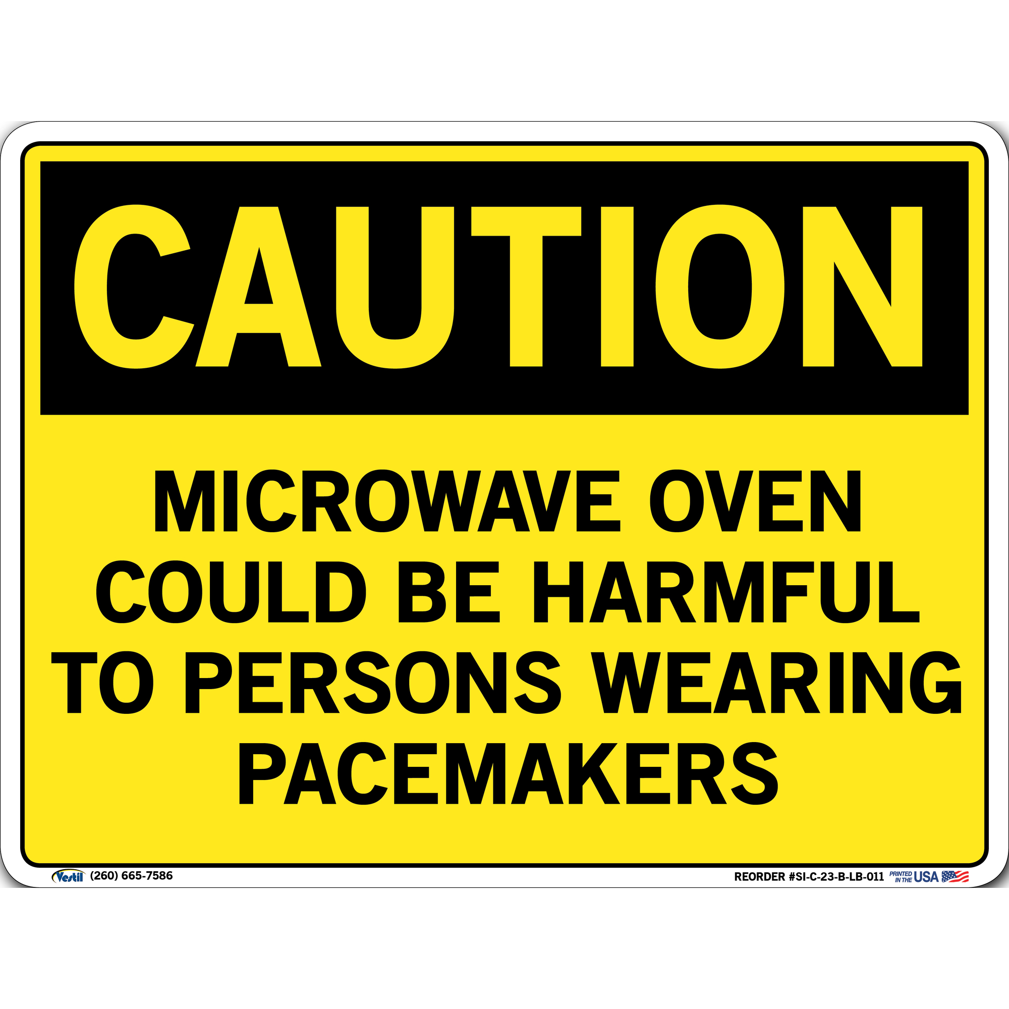 Vestil, Caution Sign Decal, Sign Message MICROWAVE OVEN COULD BE ...