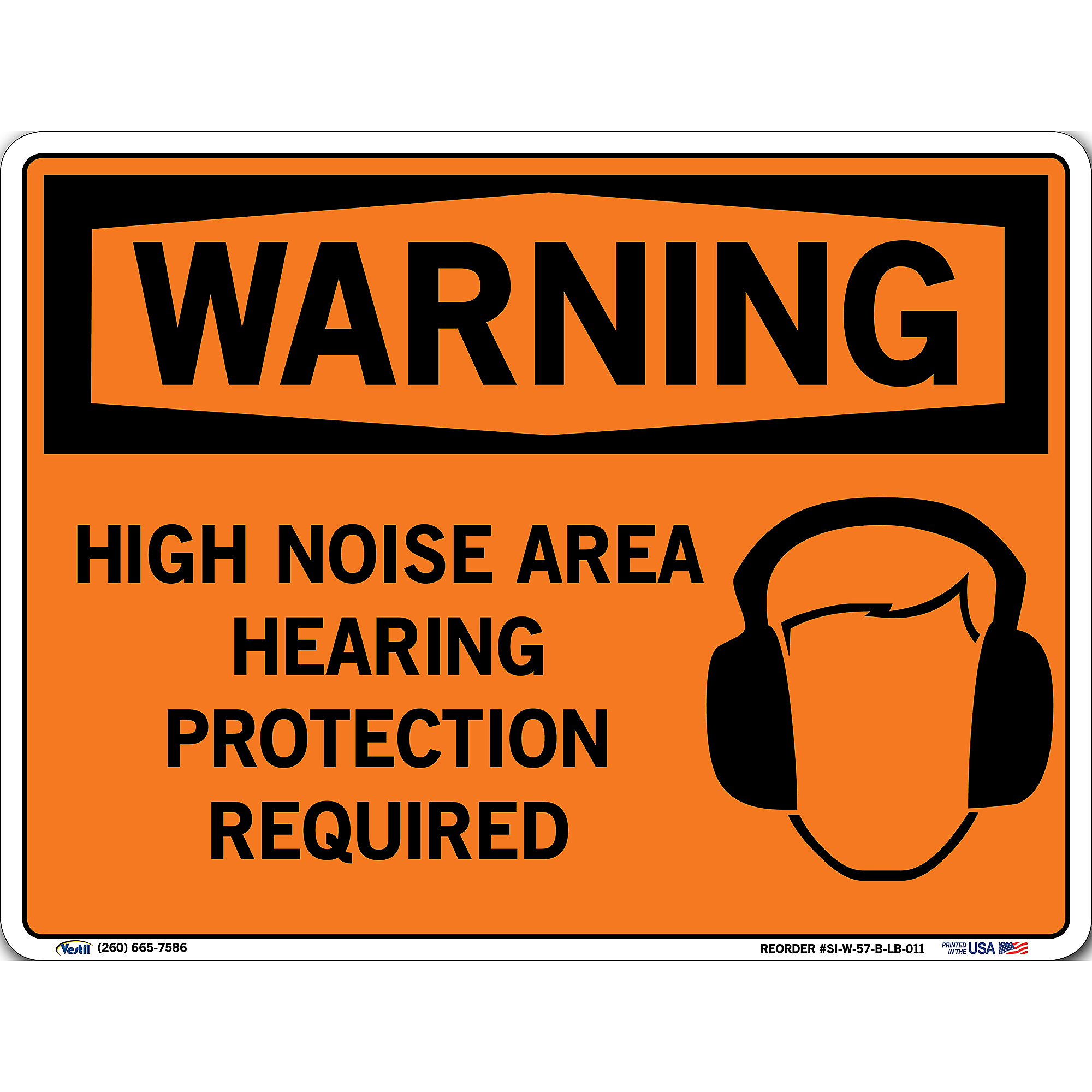 Vestil, Warning Sign Decal, Sign Message HIGH NOISE AREA HEARING ...