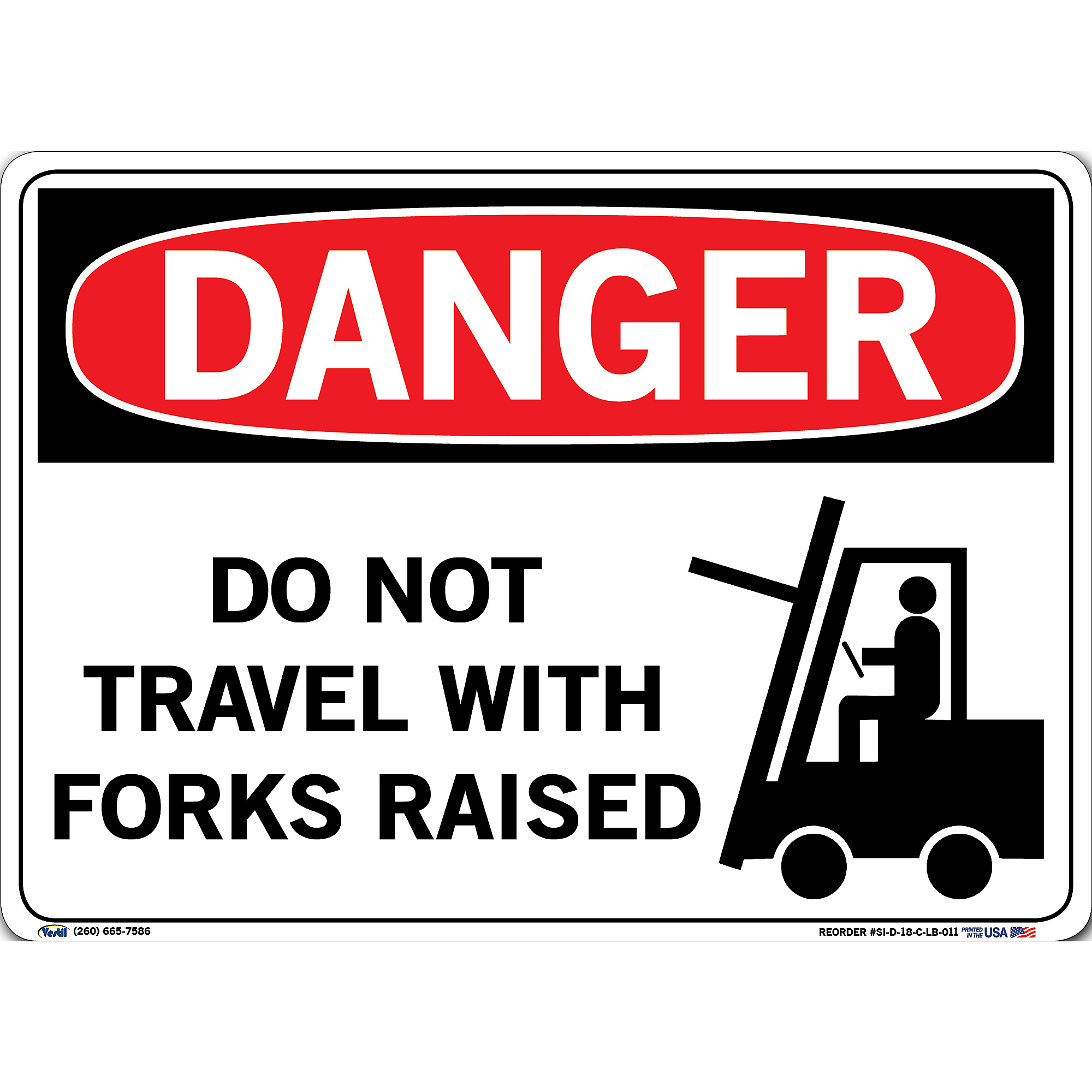 Vestil, Danger Sign Decal, Sign Message DO NOT TRAVEL WITH FORKS RAISED ...