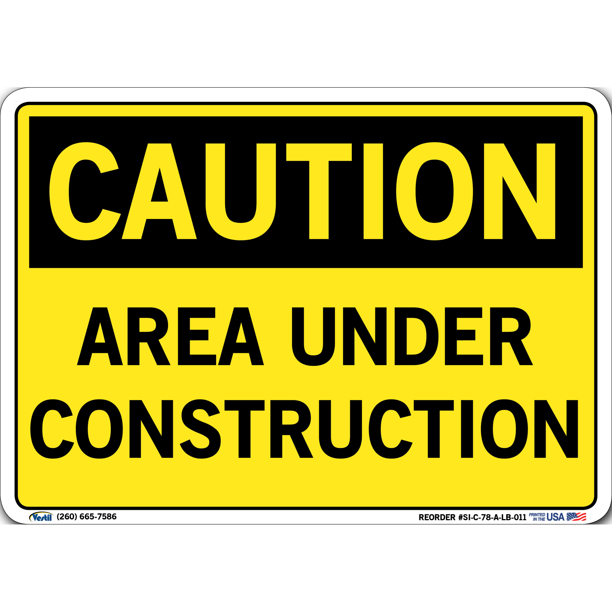 Vestil, Caution Sign Decal, Sign Message AREA UNDER CONSTRUCTION ...