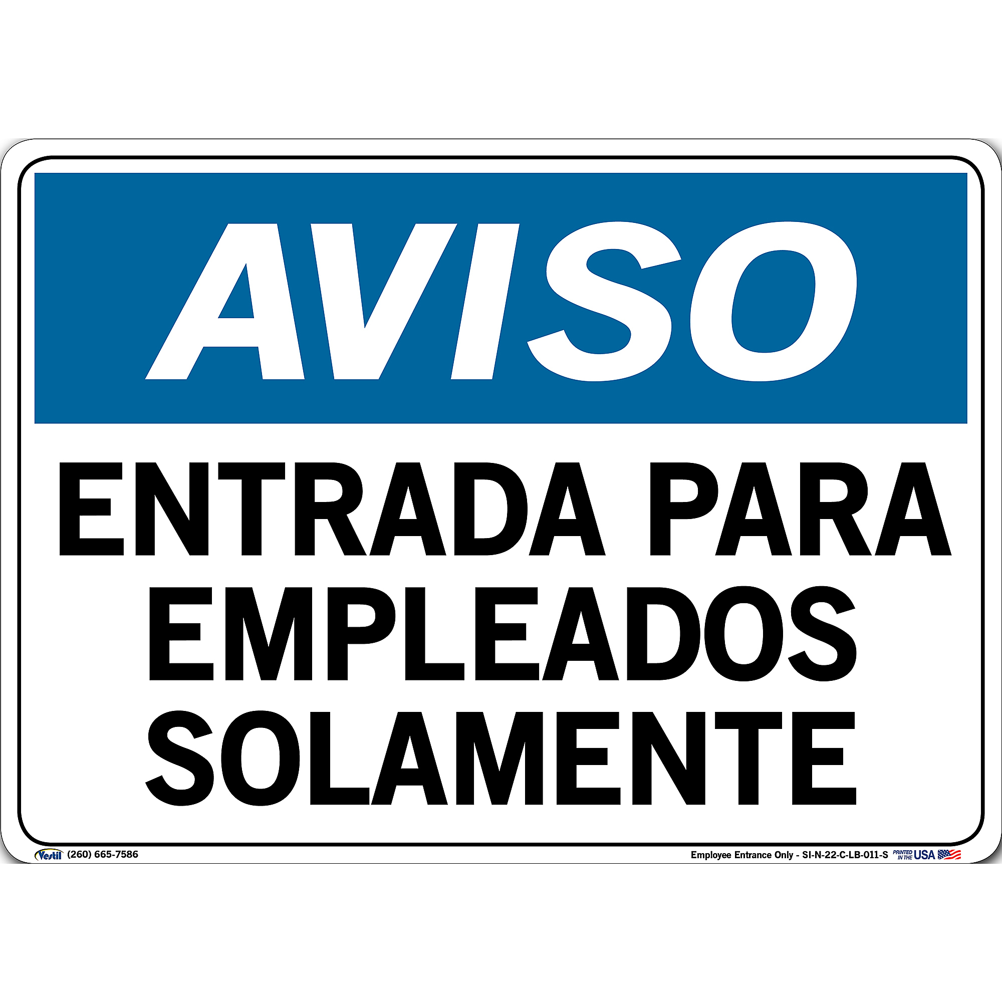 Vestil, Notice Sign (Spanish/Espanol) - Label/Decal, Sign Message ...