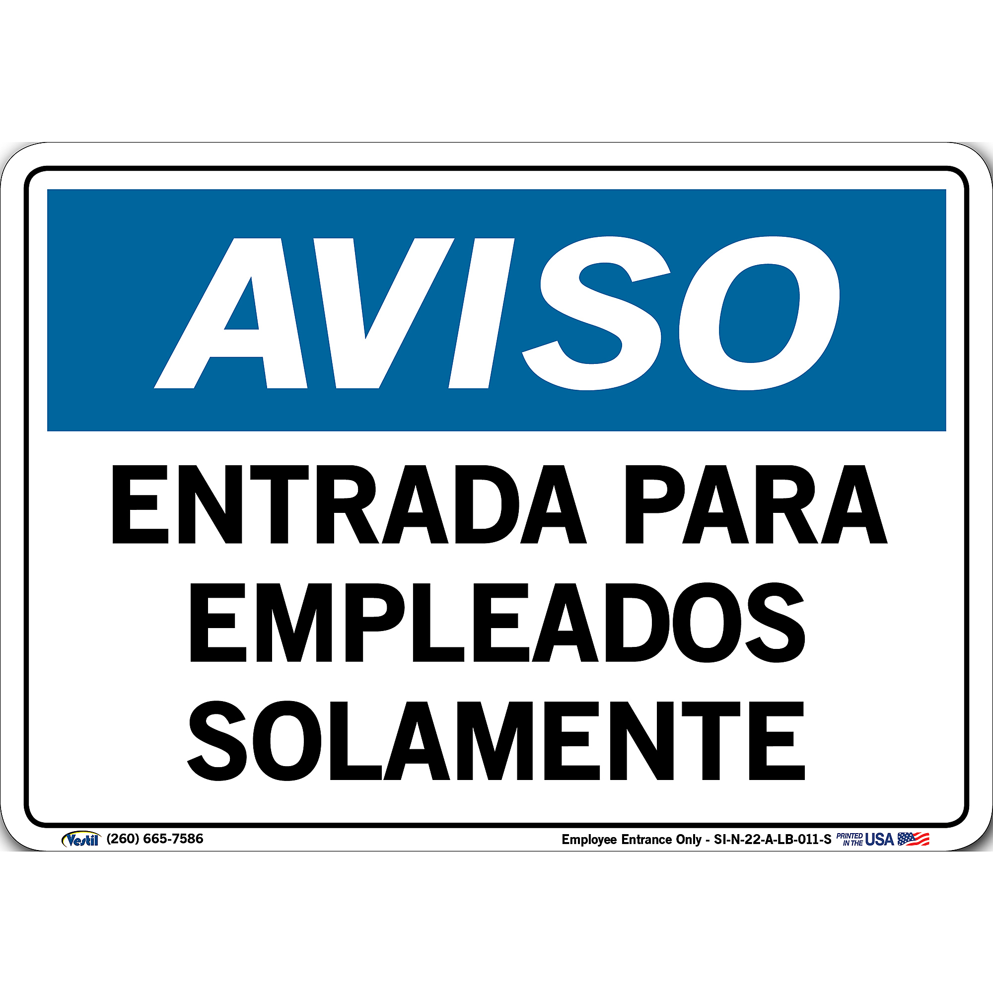 Vestil, Notice Sign (Spanish/Espanol) - Label/Decal, Sign Message ...