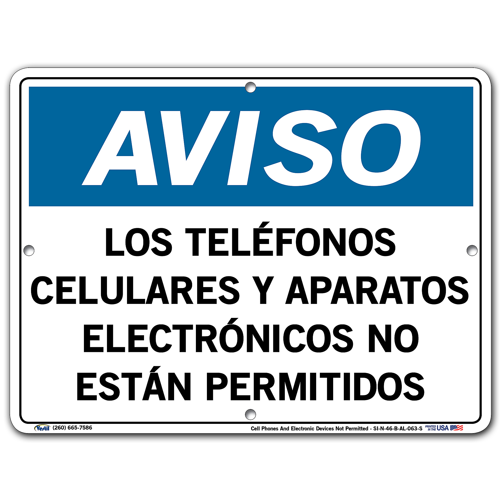 Vestil, Notice Sign (Spanish/Espanol) - Aluminum, Sign Message LOS ...