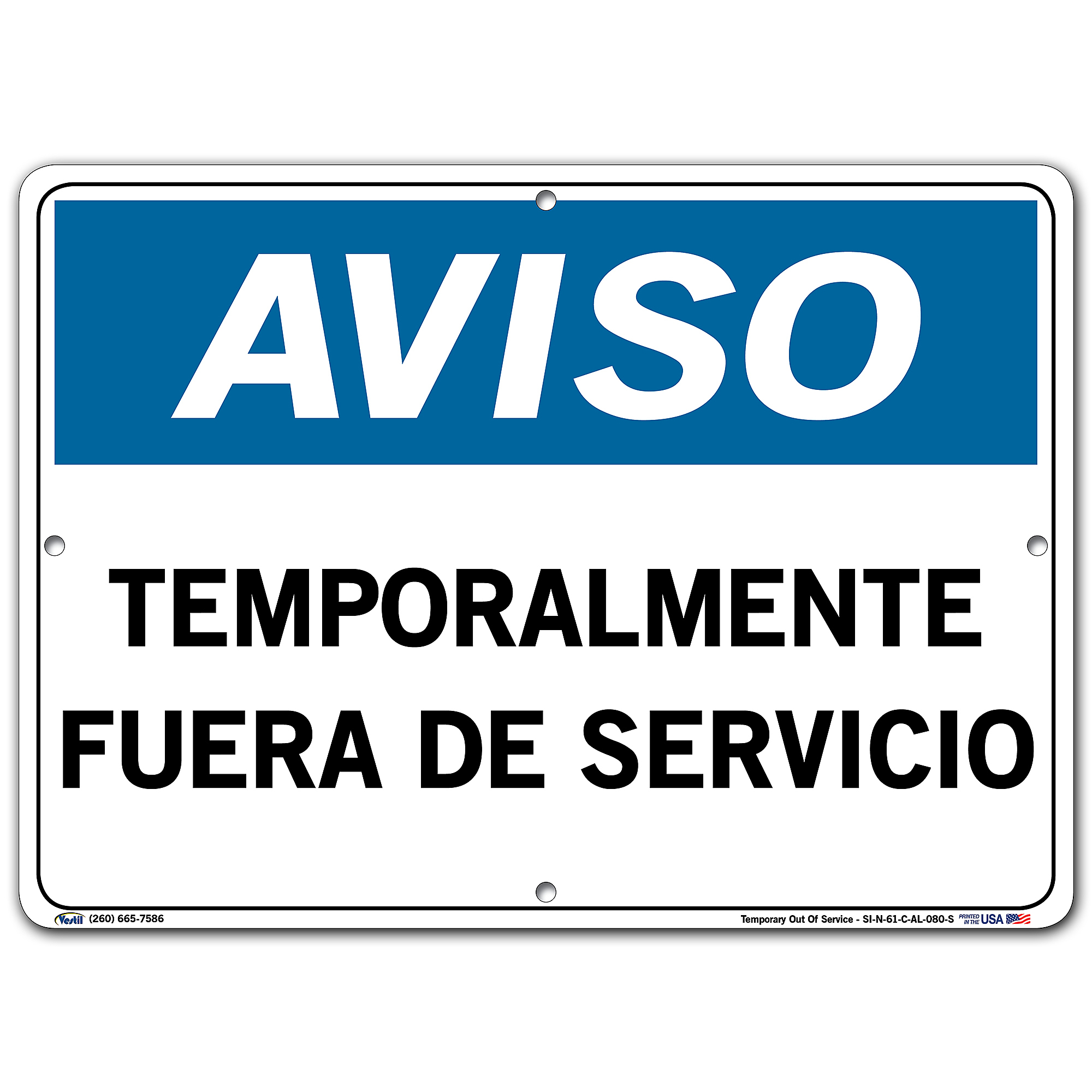 Vestil, Notice Sign (Spanish/Espanol) - Aluminum, Sign Message ...