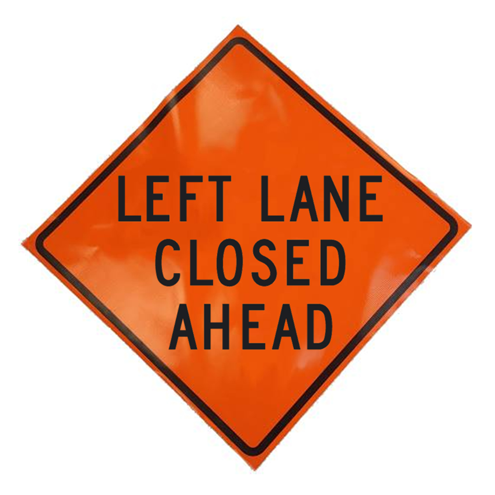 Eastern Metal, Fluorescent Vinyl Roll-up Sign, Sign Message Left Lane ...