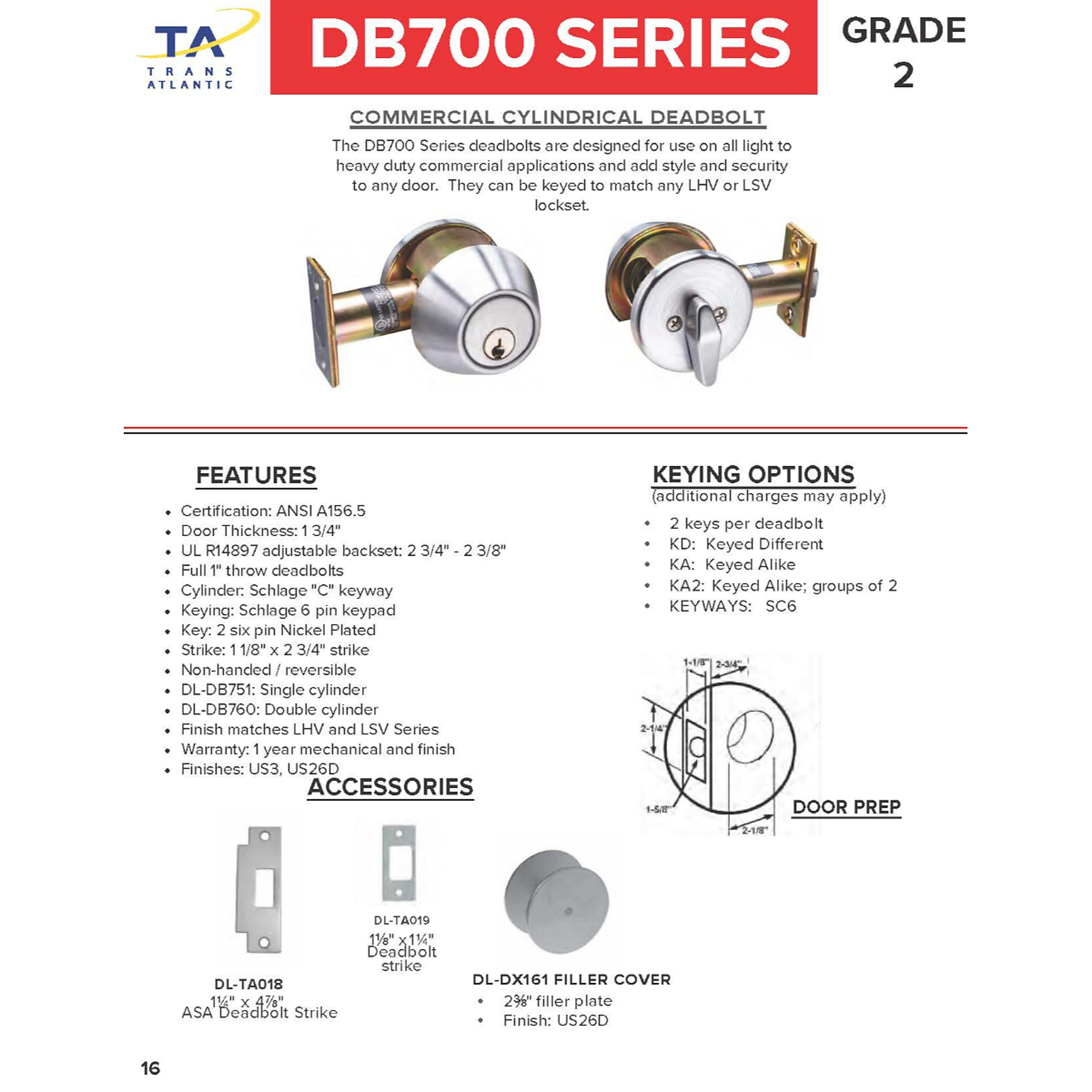 Trans Atlantic, 700 Series Grade 2 Bright Brass Double Cylinder ...