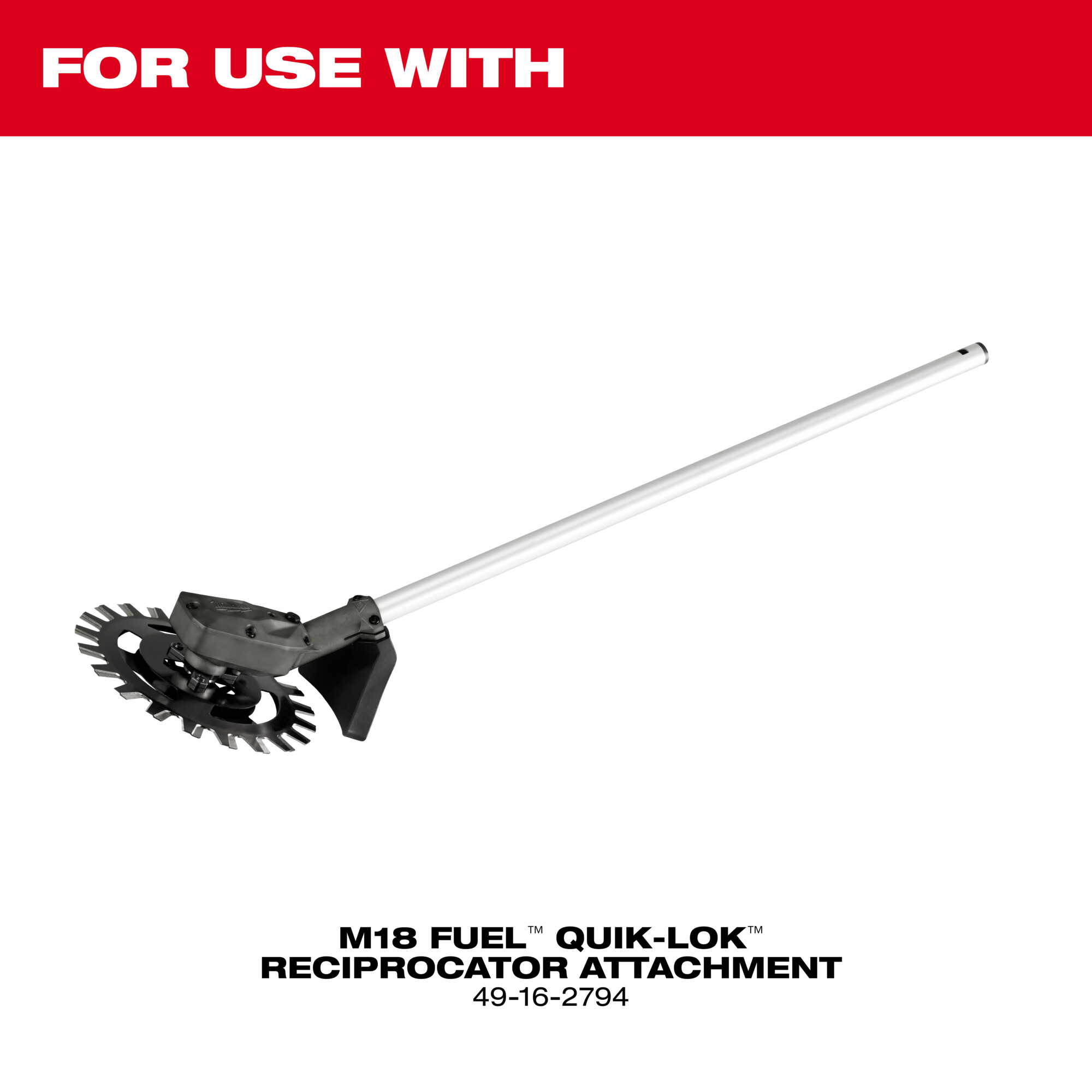 Milwaukee, M18 FUEL QUIK-LOK Reciprocator Attachment, Model# 49-16-2794 ...