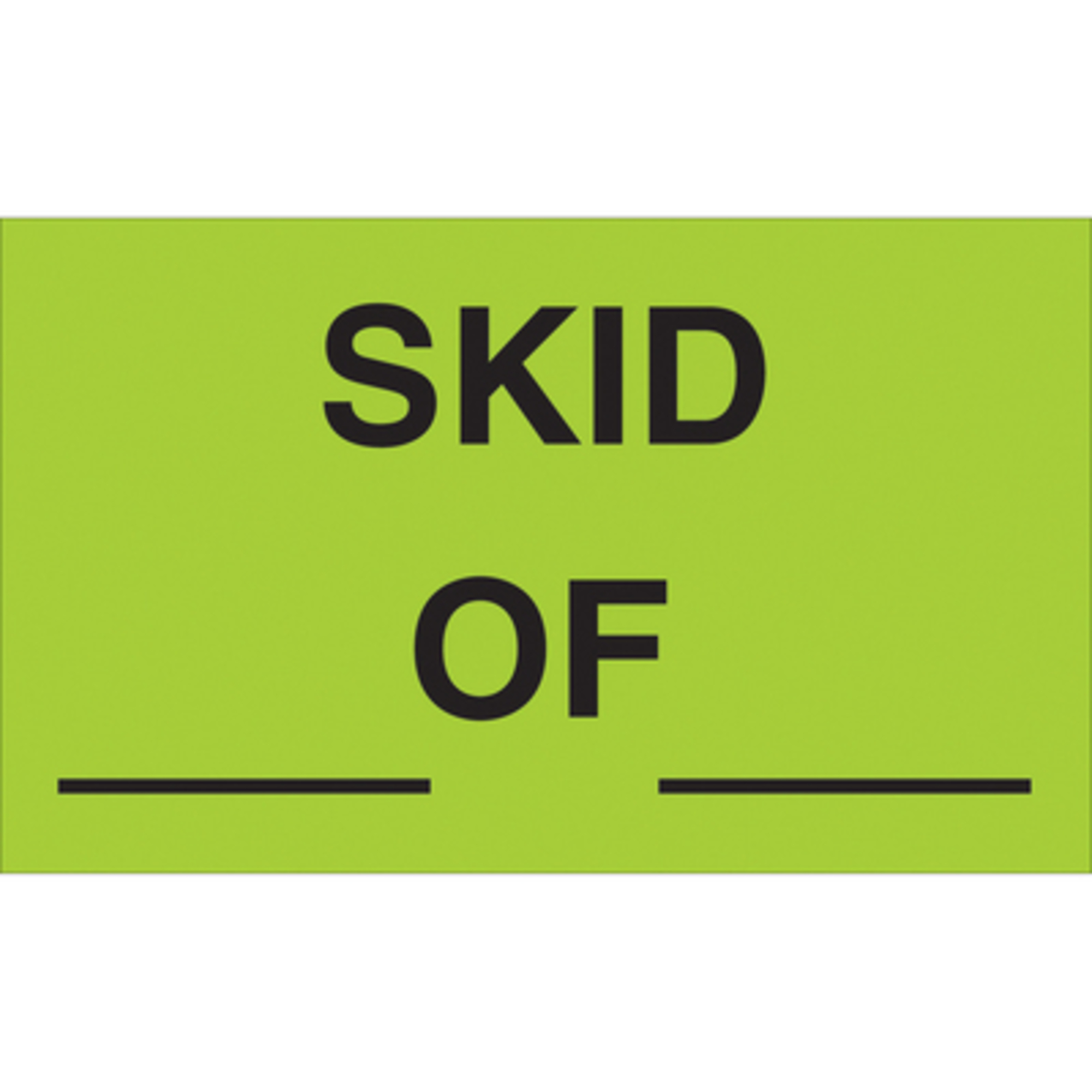 3 x 5in. - \" Skid __ of __\" (Fluo Green Label 500/CS, Model# DL3371 ...