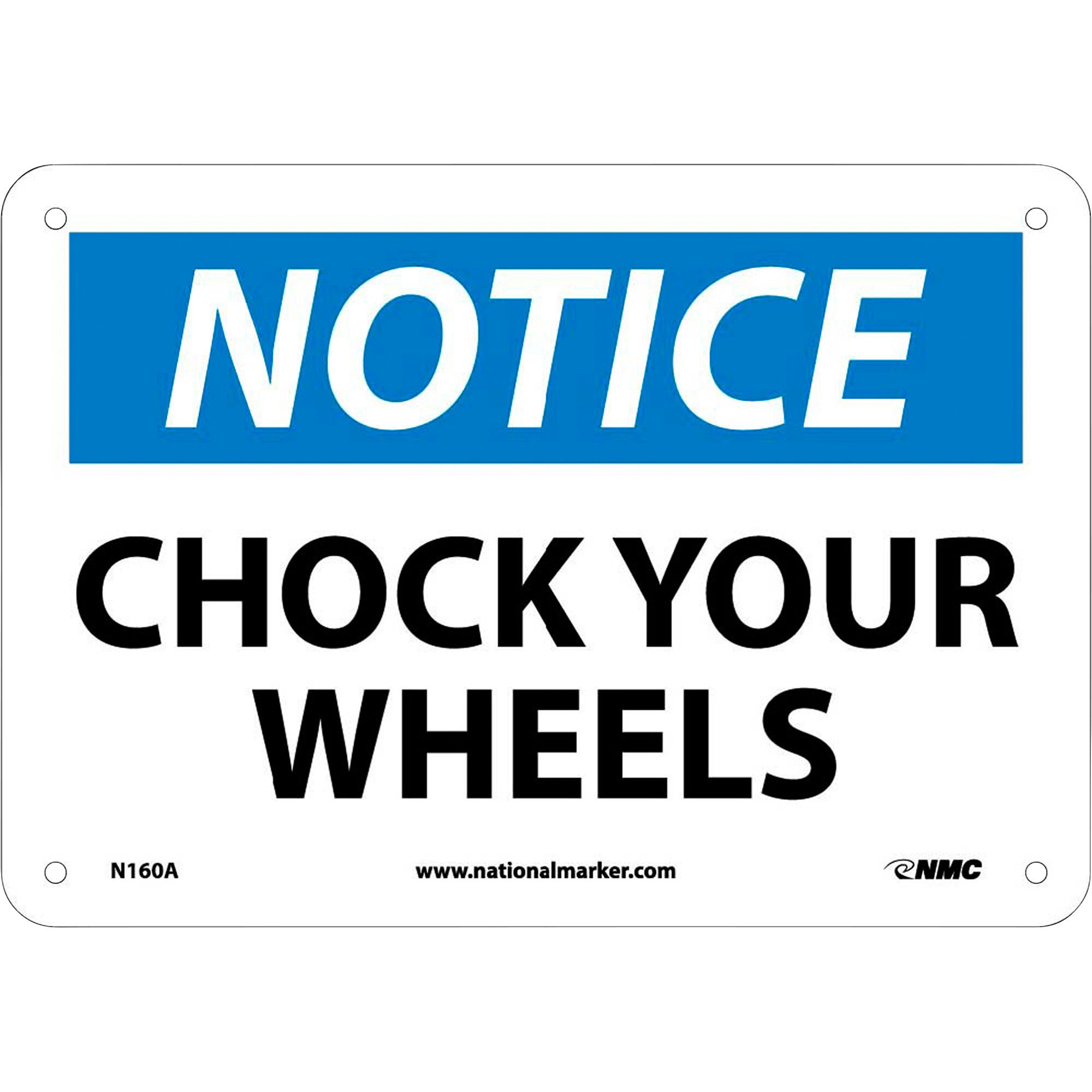National Marker NOTICE, CHOCK YOUR WHEELS — 7in.L x 10in.W, Aluminum ...